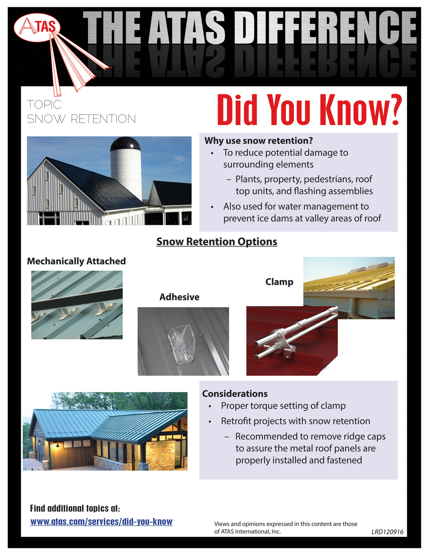 Why use snow retention? ATAS International, Inc. offers snow retention to provide a single ...