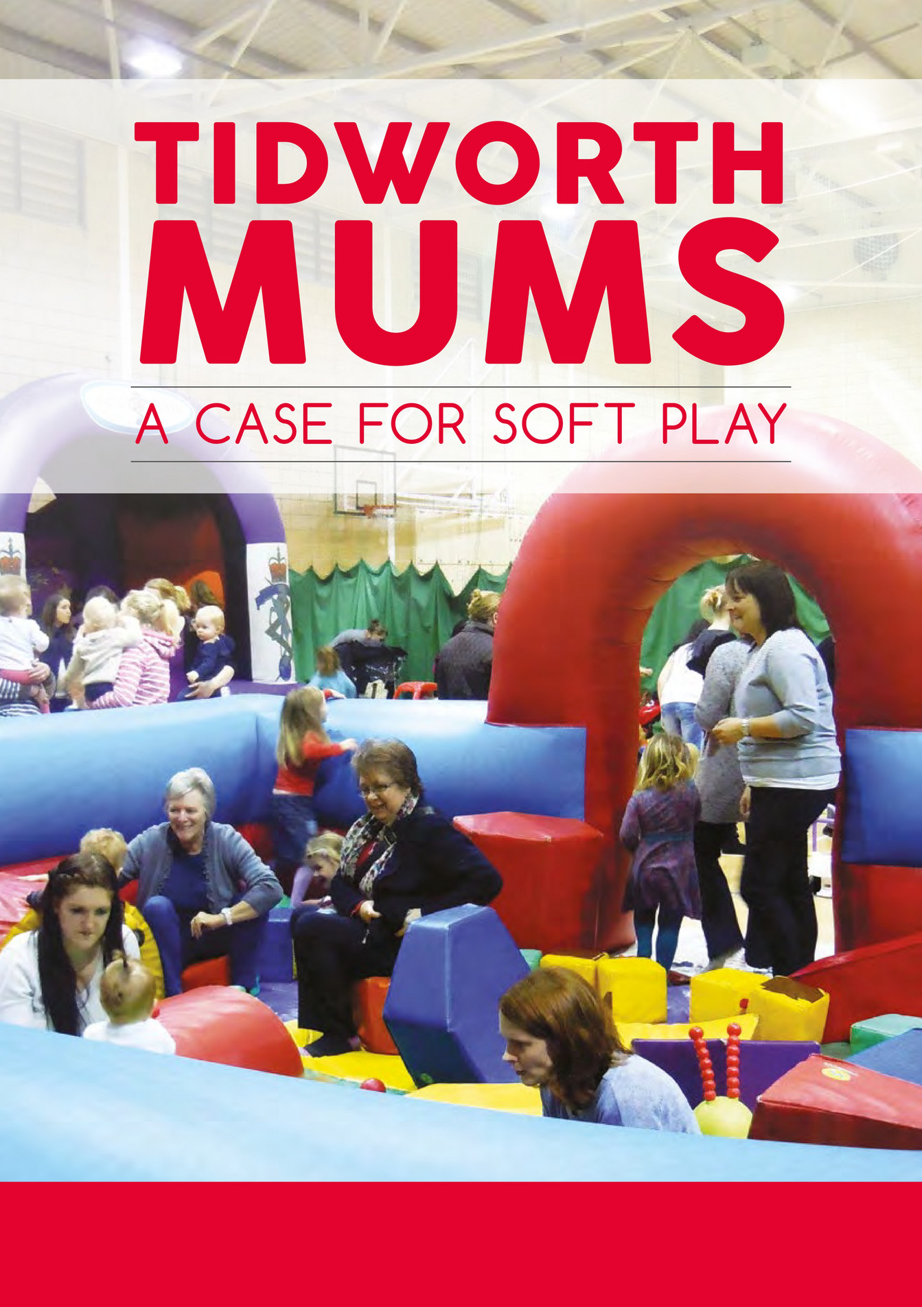 The Glass-House - Tidworth Mums: a case for soft play - Page 2 ...