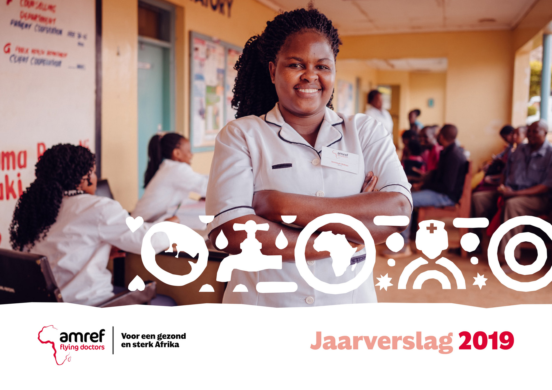 Amref Flying Doctors - Amref Flying Doctors Jaarverslag 2019 - Pagina 1