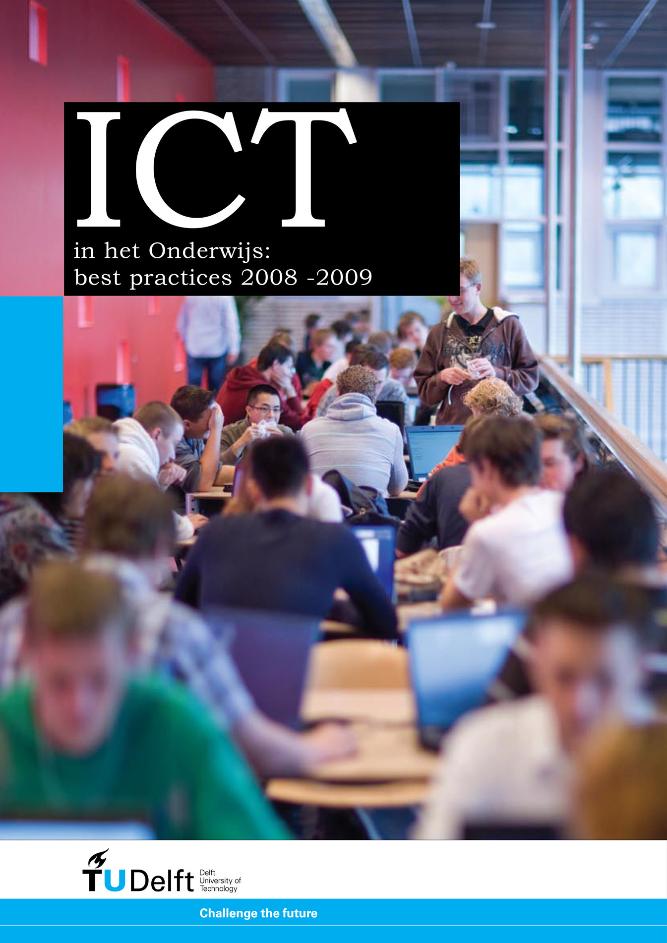 TU Delft - ICT in het onderwijs - Pagina 1 - Created with Publitas.com