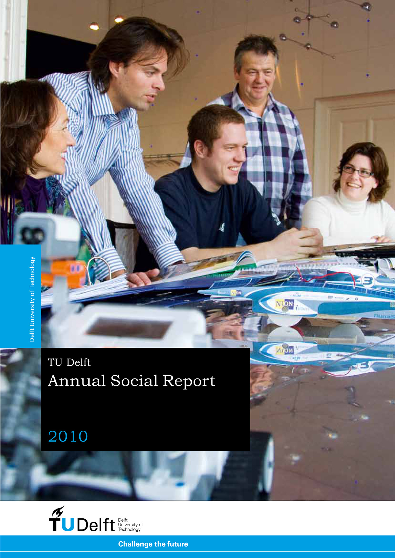 TU Delft - Annual Social Report 2010 - Pagina 1 - Created with Publitas.com