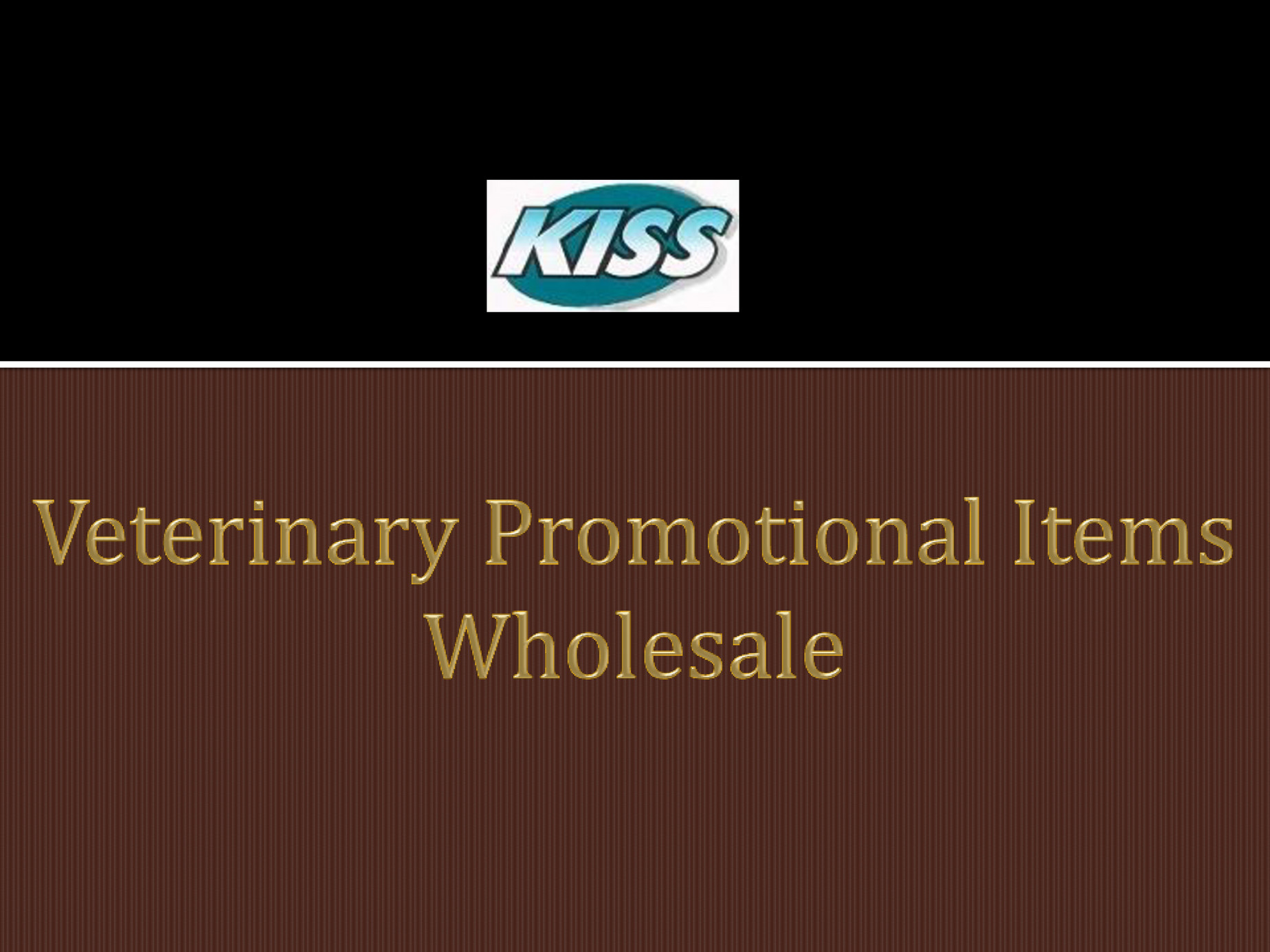 kissmfg - Veterinary Promotional Items Wholesale - Page 1 - Created ...