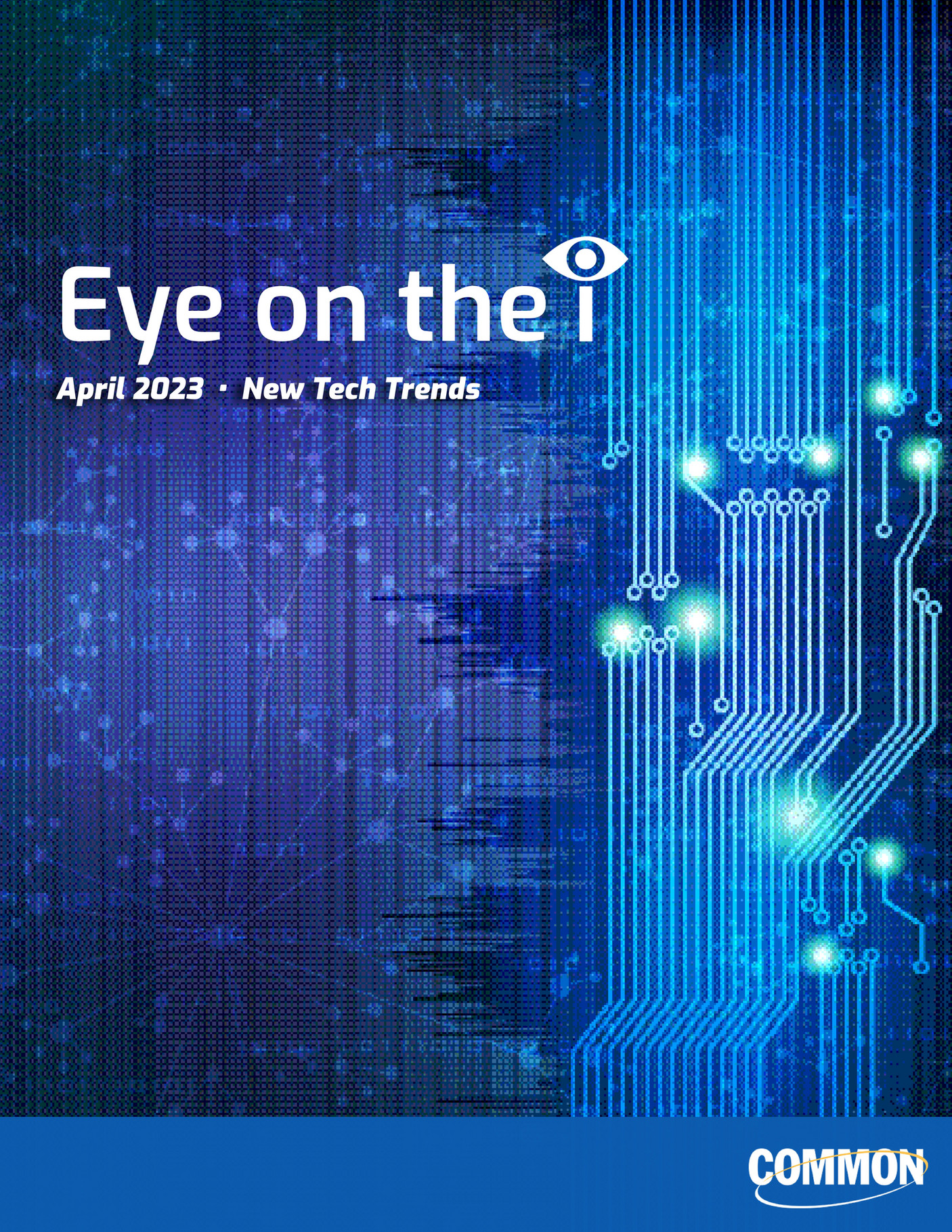 Eye on the i - April 2023 - New Tech Trends - Page 1