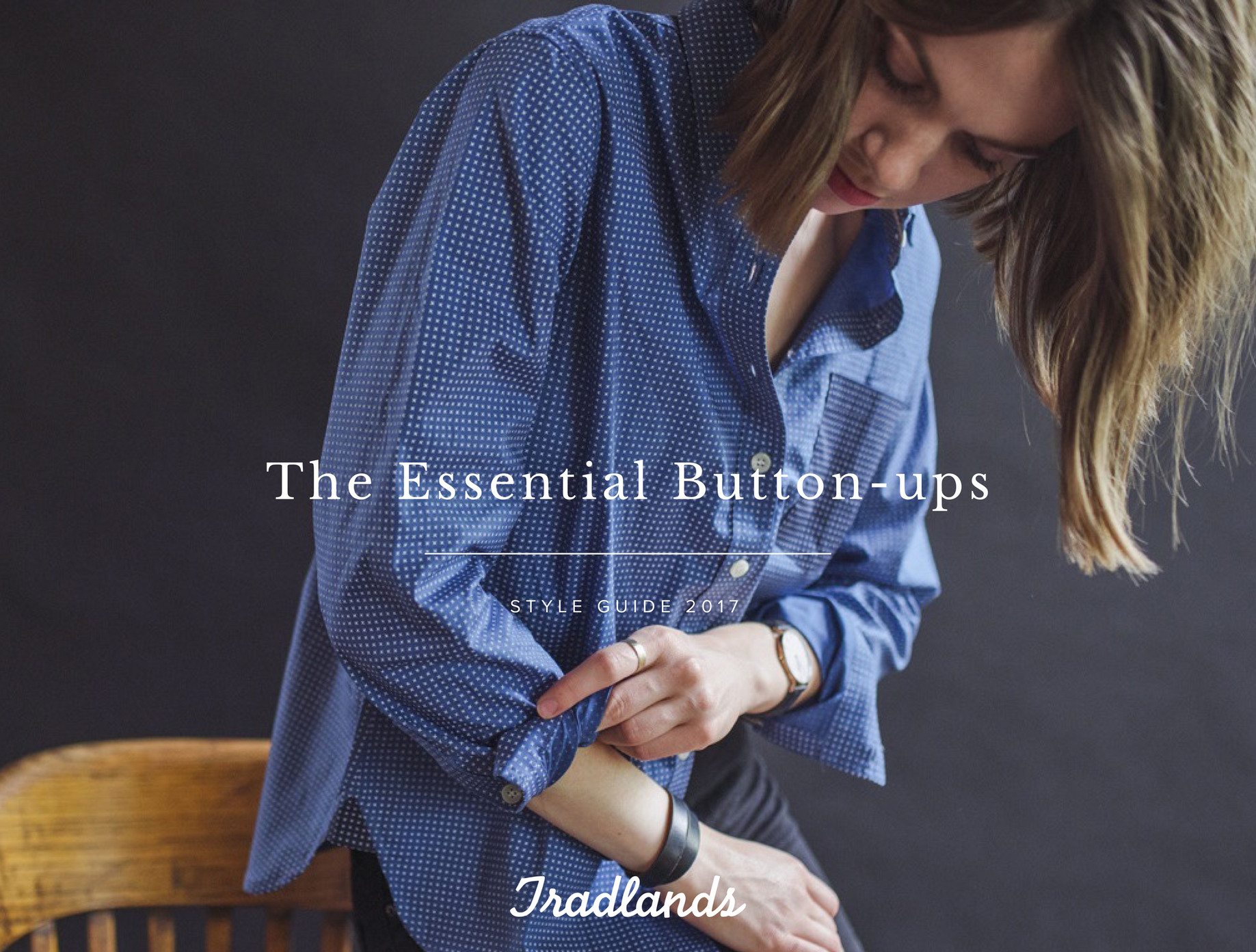 The Essential Button-up Style Guide - Page 1 - Created with Publitas.com