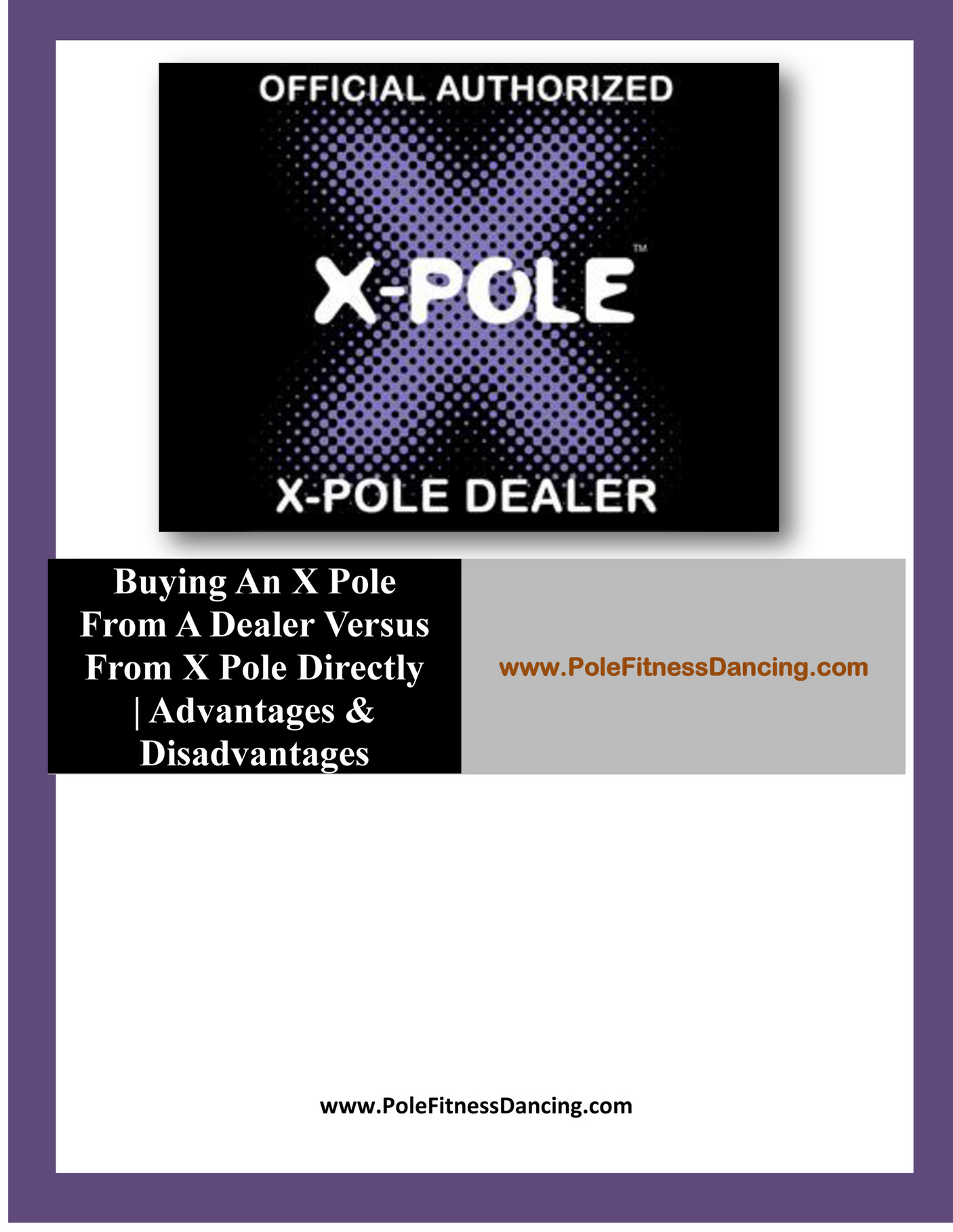 My publications - Buying An X Pole From A Dealer Versus From X Pole ...
