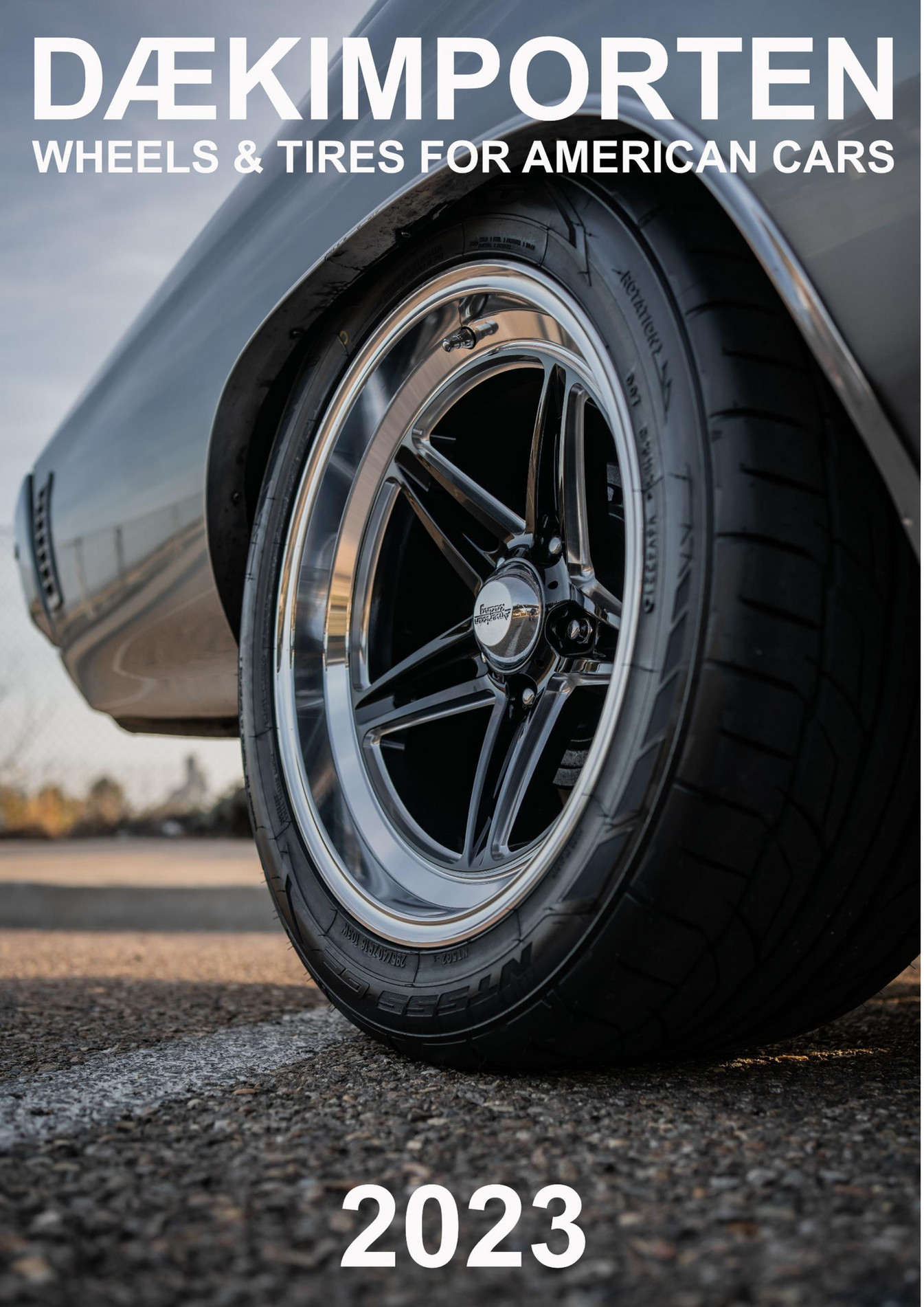 My publications - 2023 Daekimporten Catalog - Wheels and tires for American cars - V1 - Page 1 ...