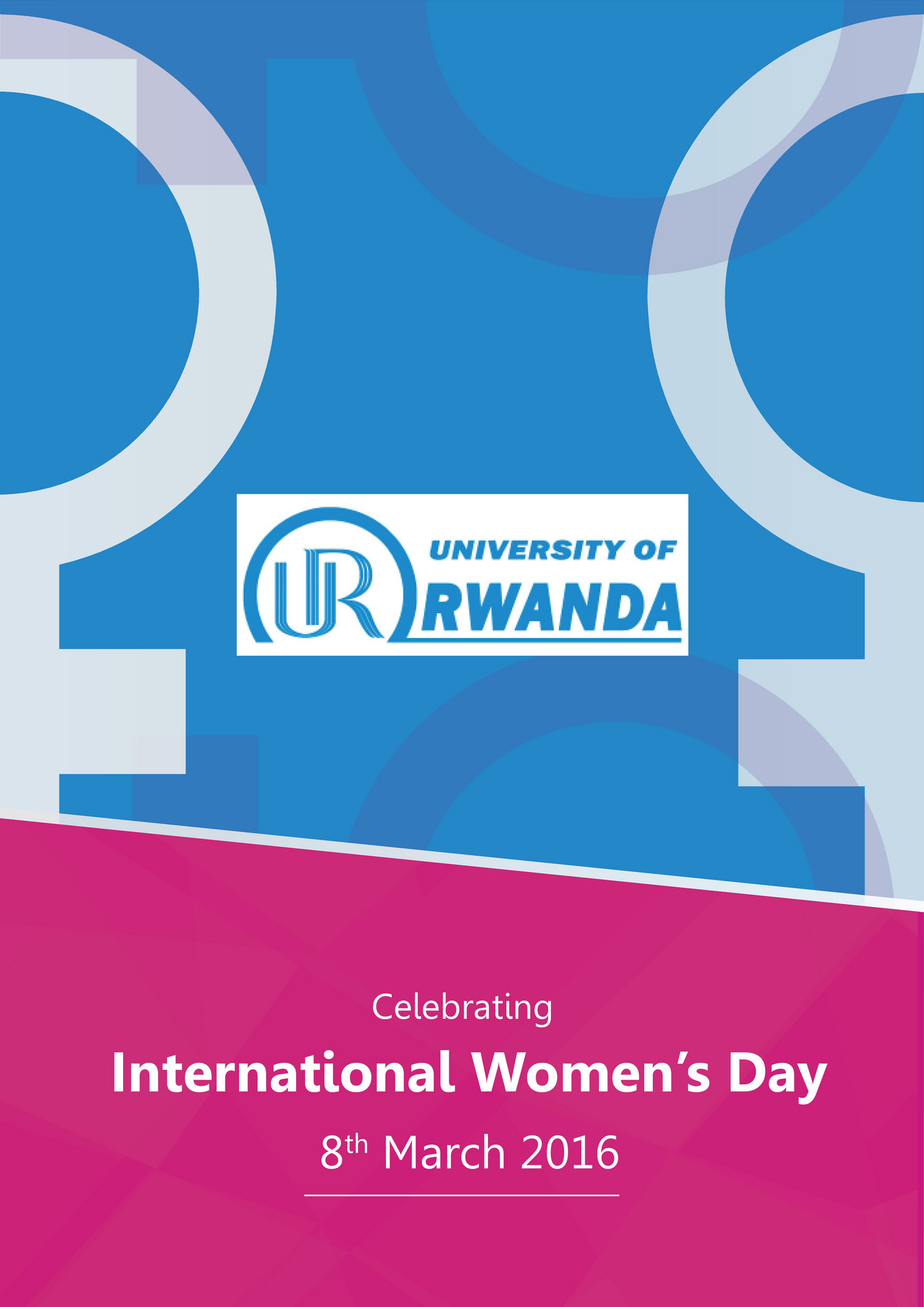 University of Rwanda - UR IWD 2016 Celebration Special Issue - Page 1 ...