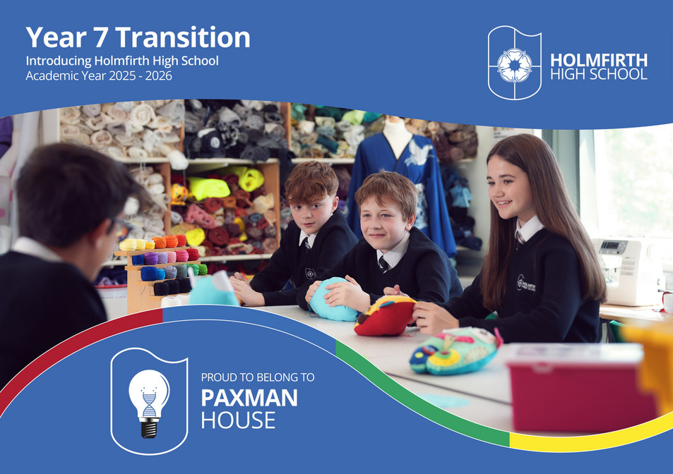 Holmfirth High School - Transition Booklet Paxman House 2025 - Page 1 ...