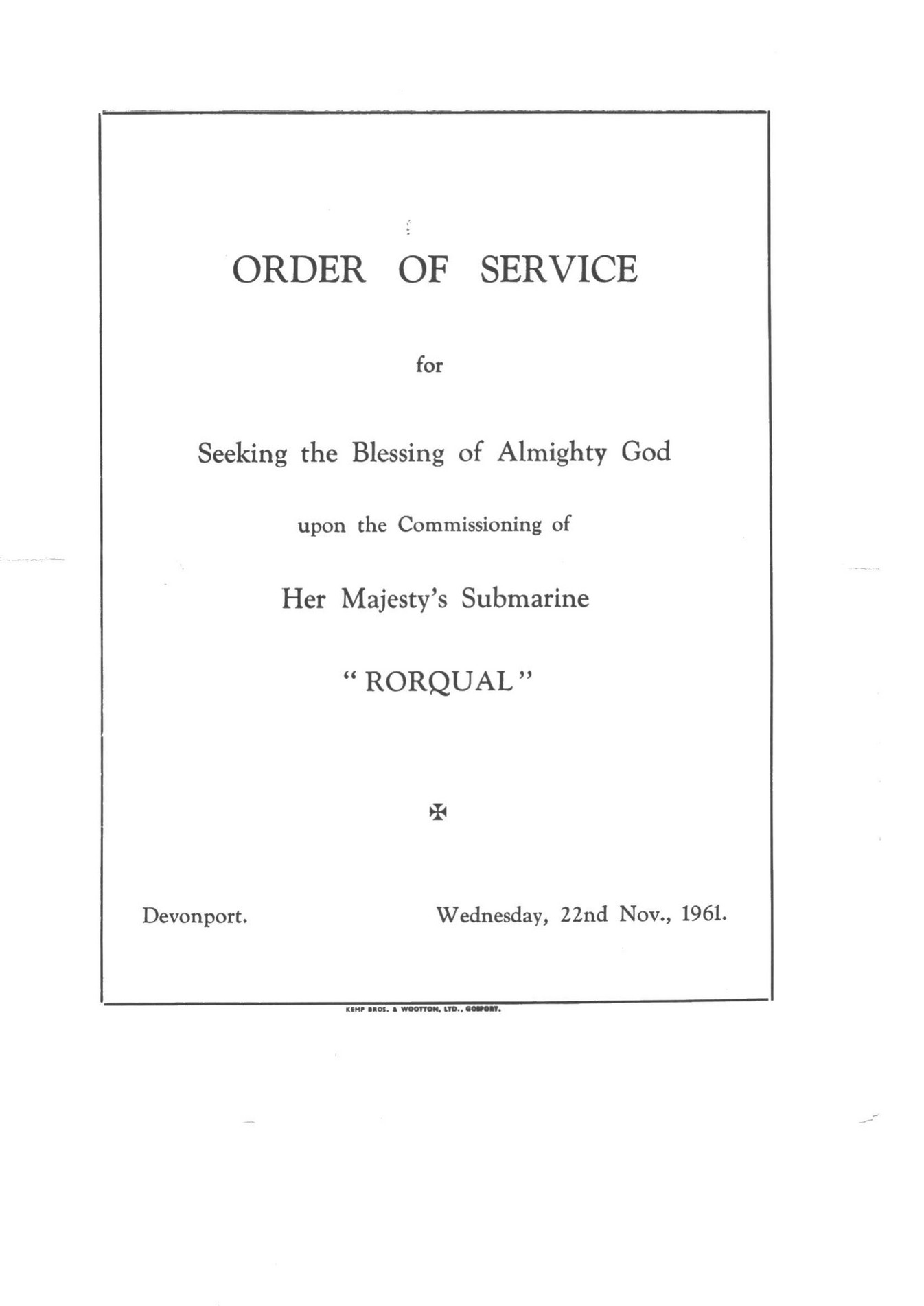 Friends of the RN Sub Museum - HMS Rorqual Commissioning Brochure 1961 ...