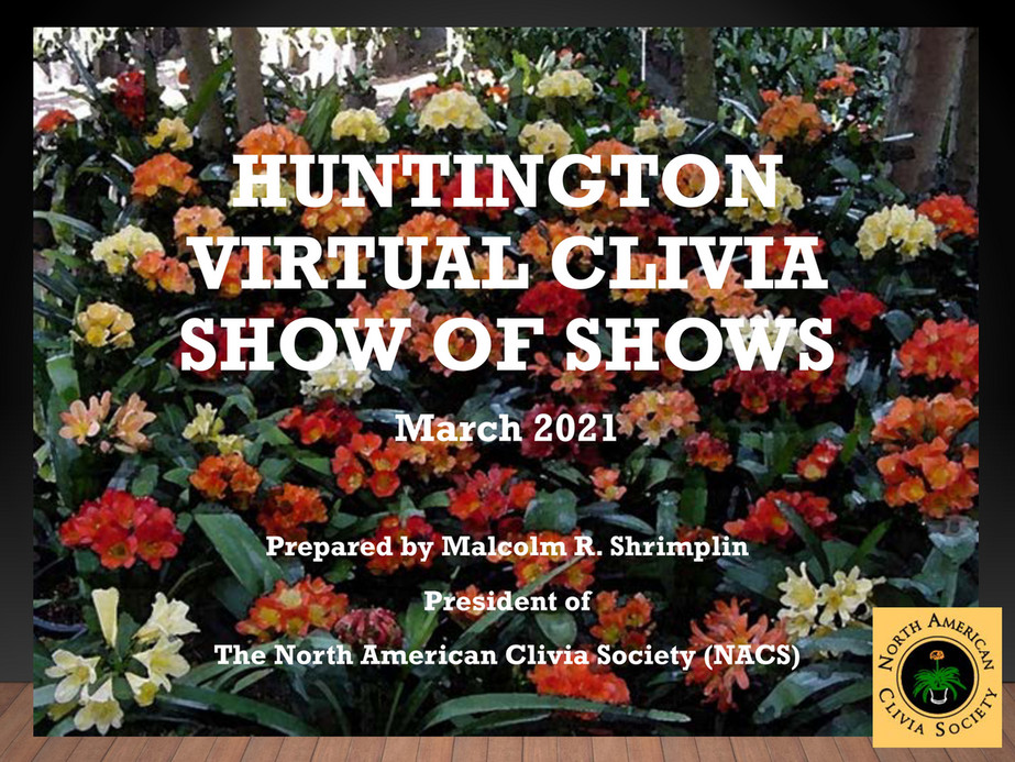 The Huntington - Virtual Clivia Show March 2021 - Page 1