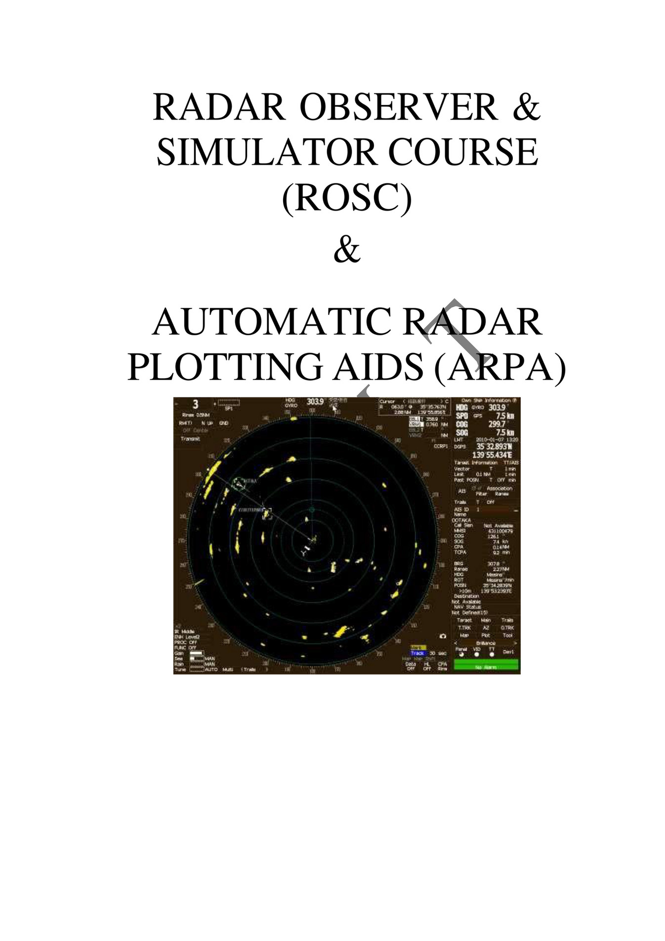 HIMT - RADAR OBSERVER & SIMULATOR COURSE (ROSC) & AUTOMATIC RADAR ...