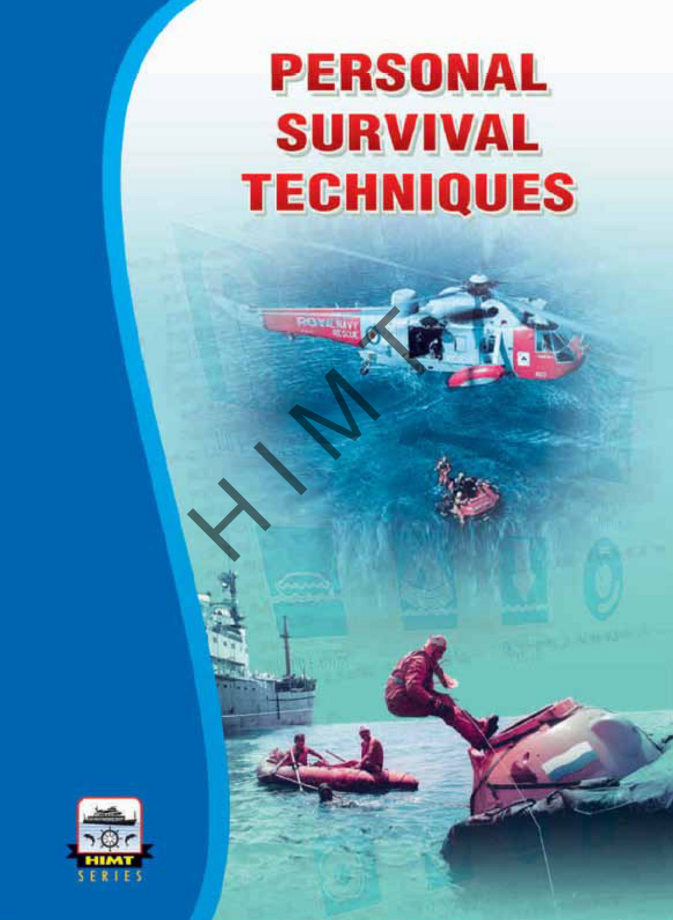 HIMT-PERSONAL SURVIVAL TECHNIQUES [PST] - Page 1 - Created with ...