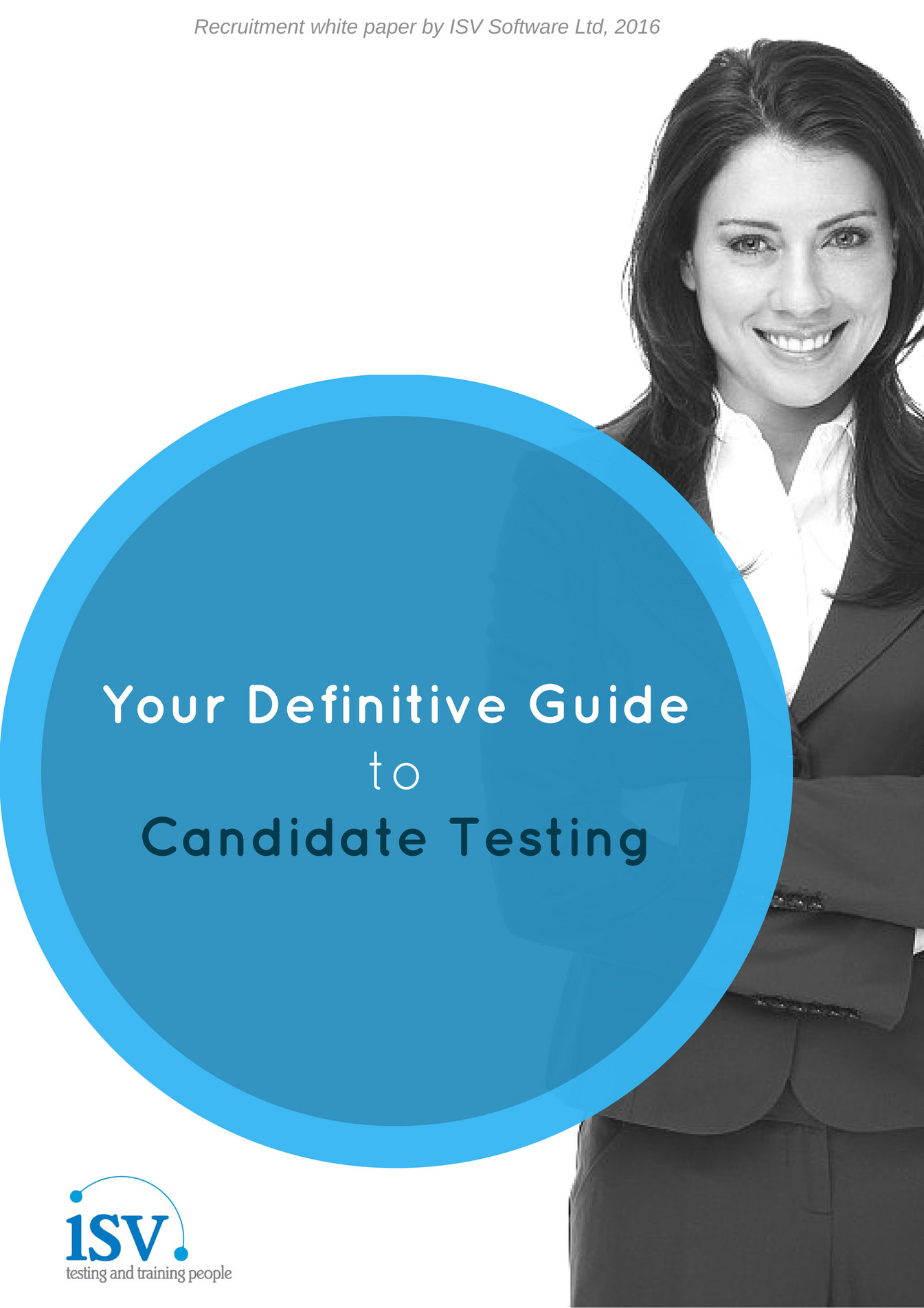 ISV - Your Definitive Guide To Candidate Testing 2016 - Page 1 ...