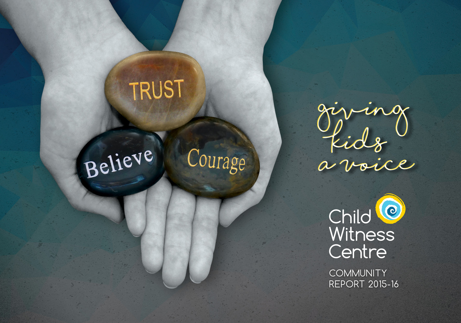 Child Witness Centre - Child Witness Centre Community Report 2015-16 ...