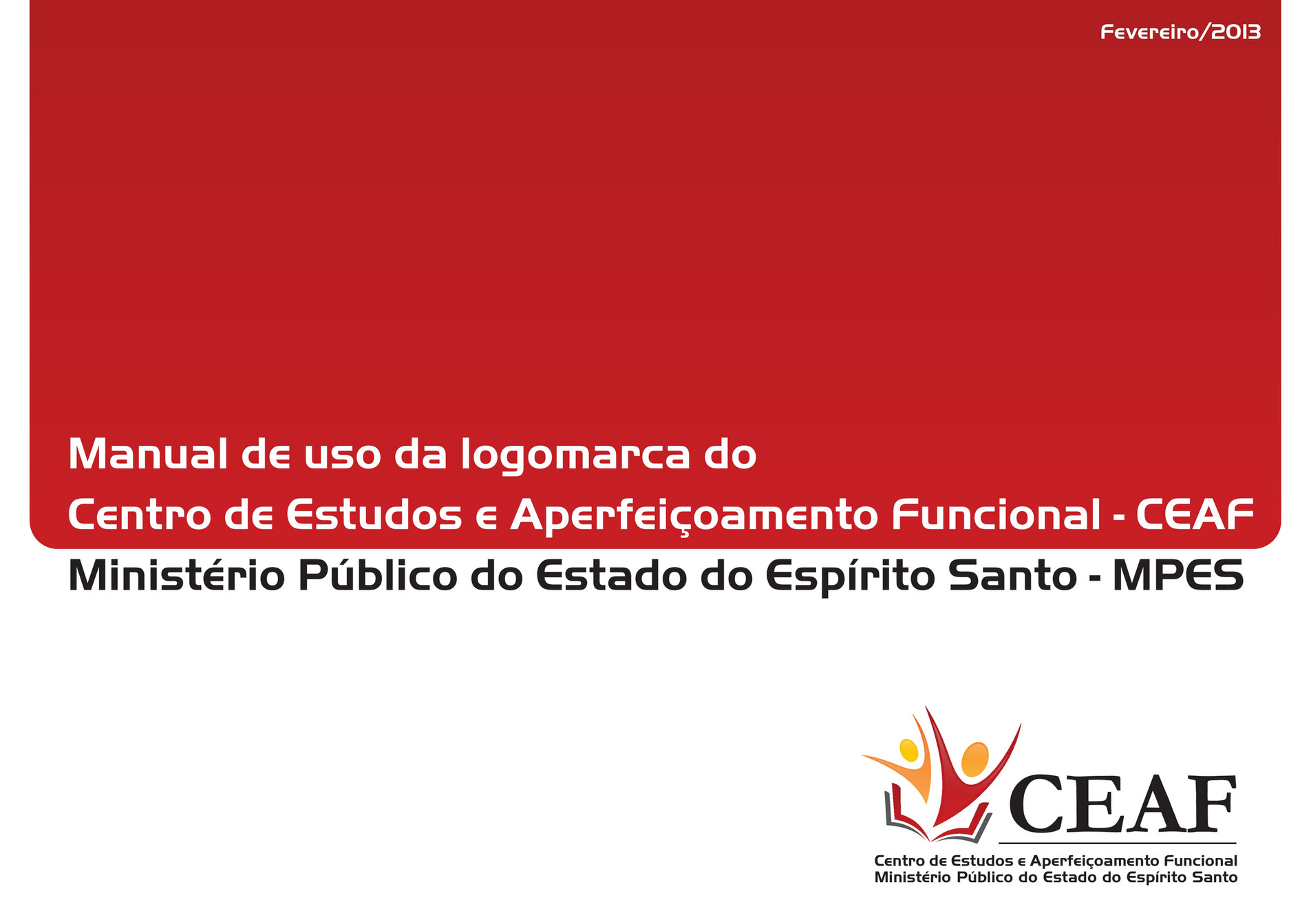 My publications - Manual de uso da logomarca do CEAF - Page 2 - Created ...