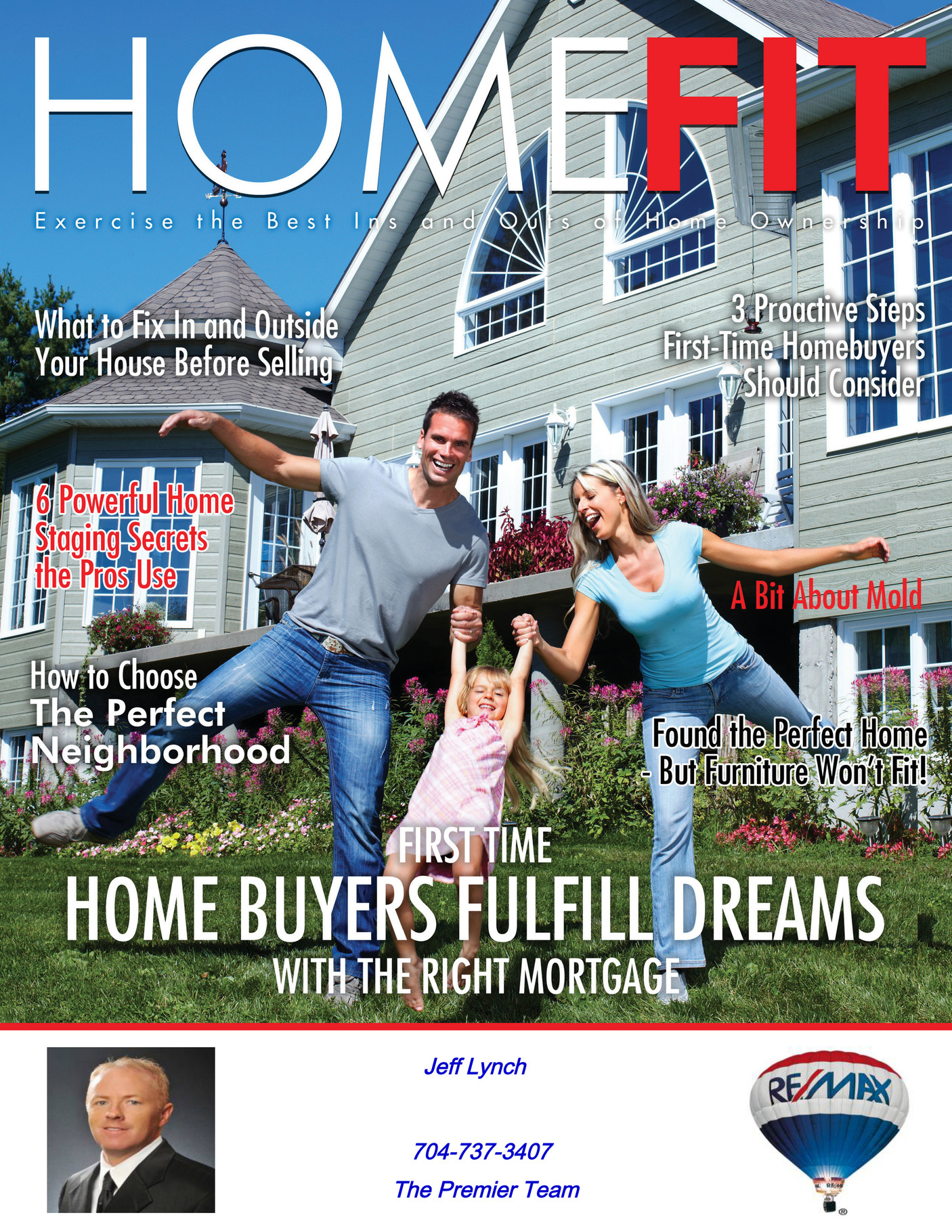 The Premier Team - ReMax Metro - HOMEFIT MAGAZINE - JULY ISSUE - Page 1 ...