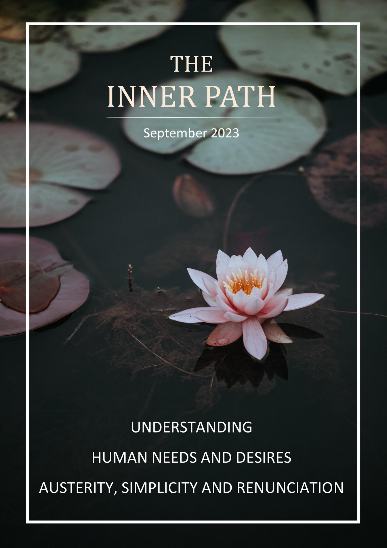 The Inner Path Magazine - September 2023 issue - Page 1 - Created with Publitas.com