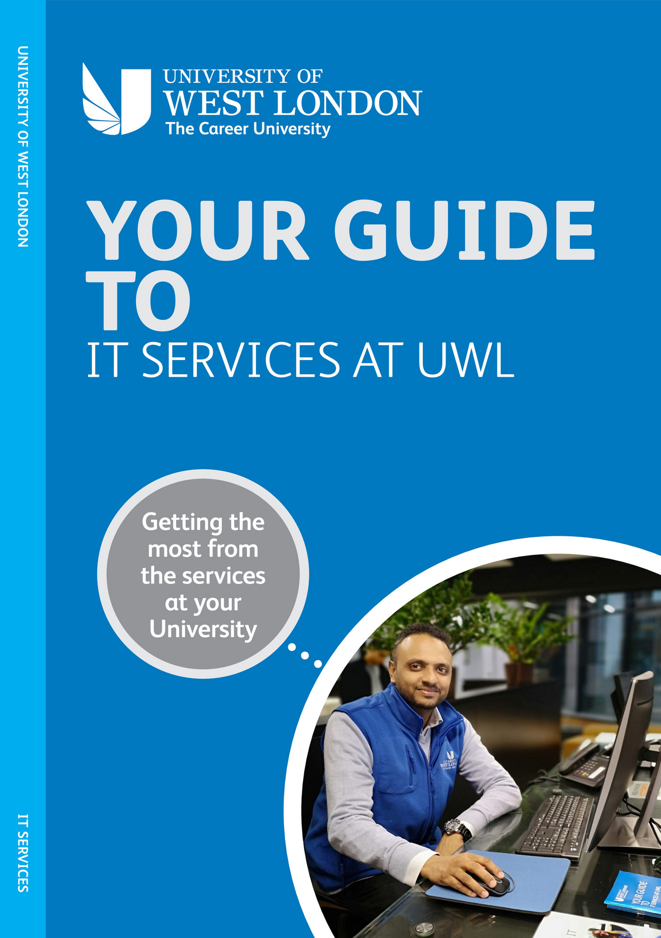 University of West London - Guide to IT Services V2019 - Page 1 ...