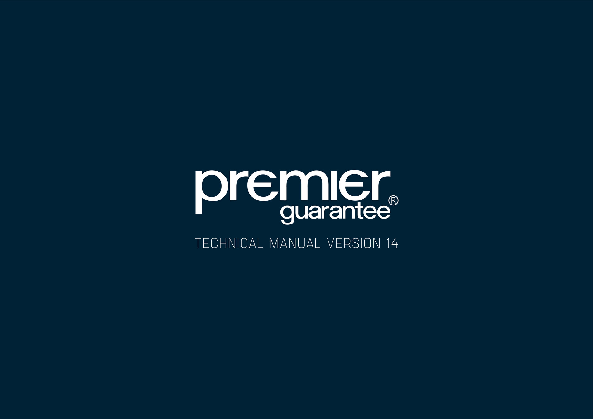 Premier Guarantee - Premier Guarantee Technical Manual Version 14 ...