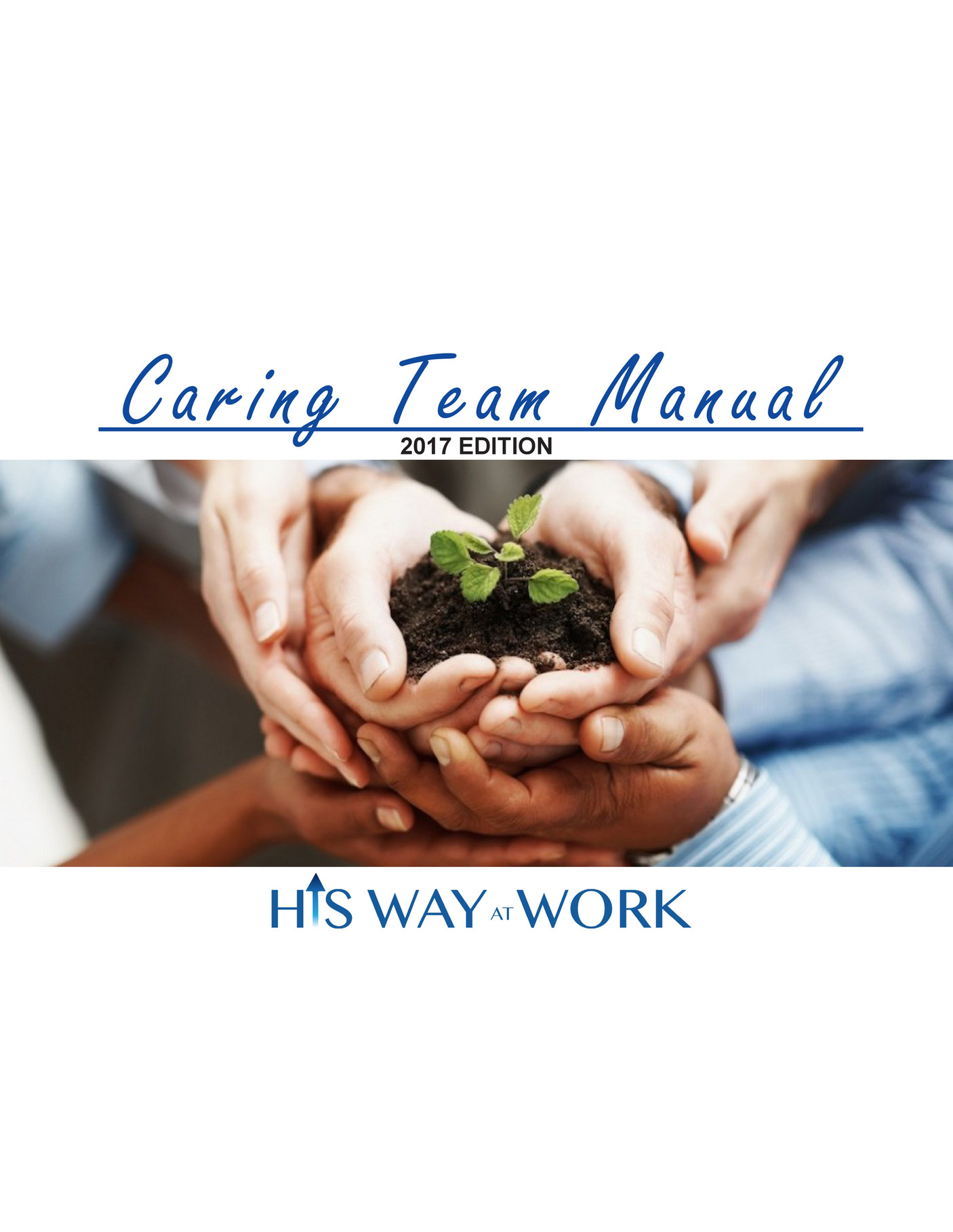 His Way At Work - Caring Team Manual 2017 - Page 1 - Created with ...