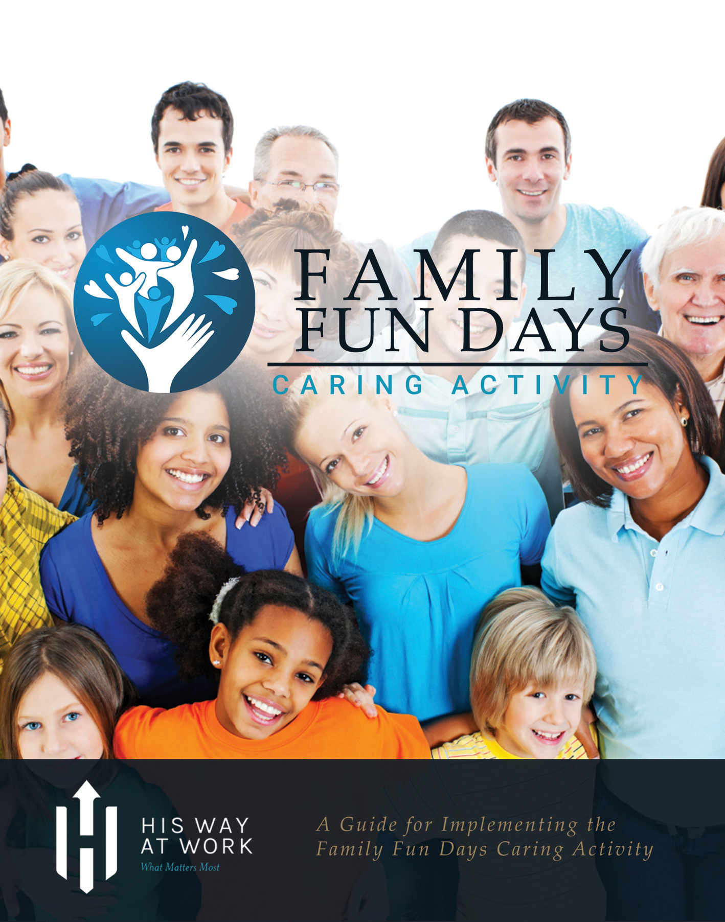 His Way At Work - Family Fun Days - Page 1 - Created with Publitas.com