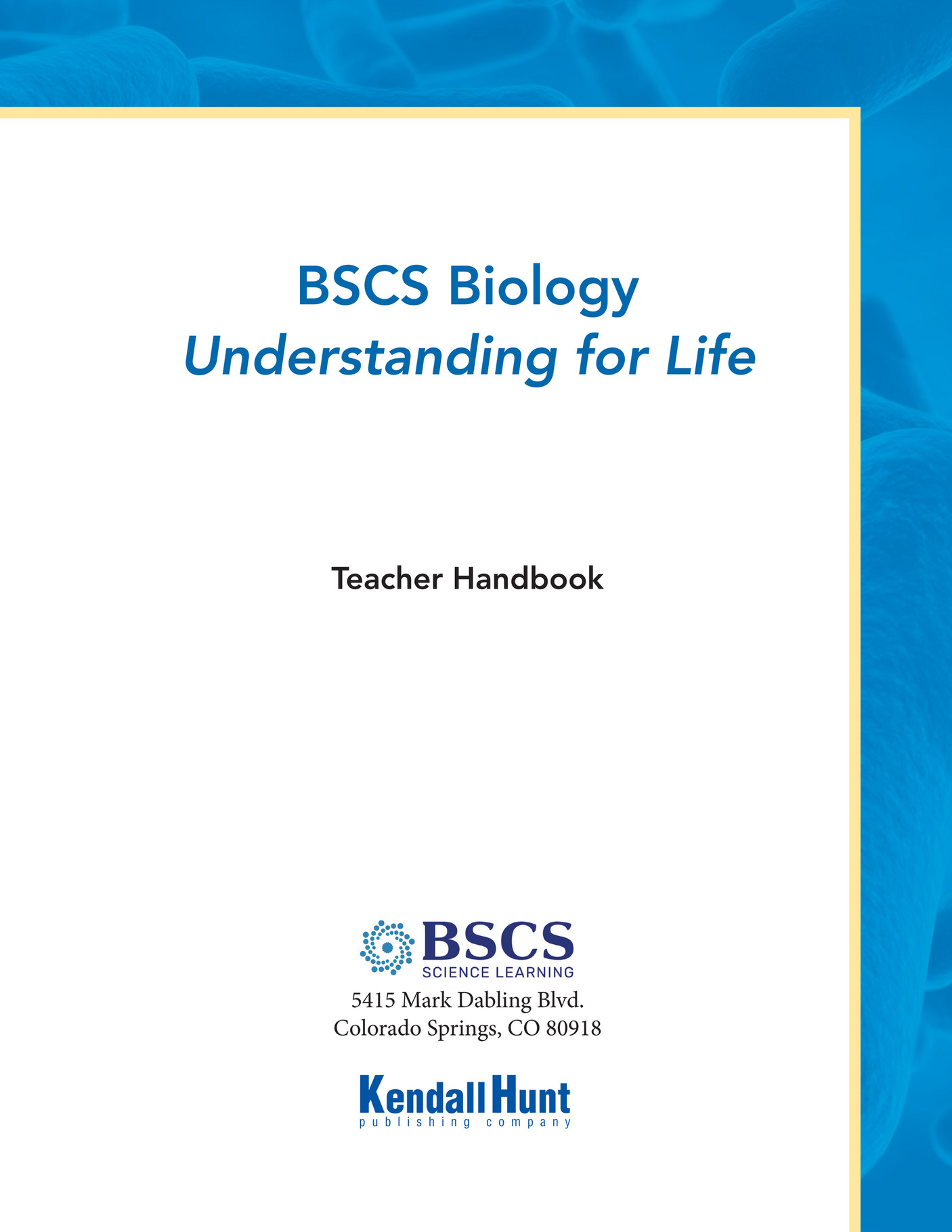 Kendall Hunt Publishing Company - BSCS Biology UFL Teacher Handbook ...