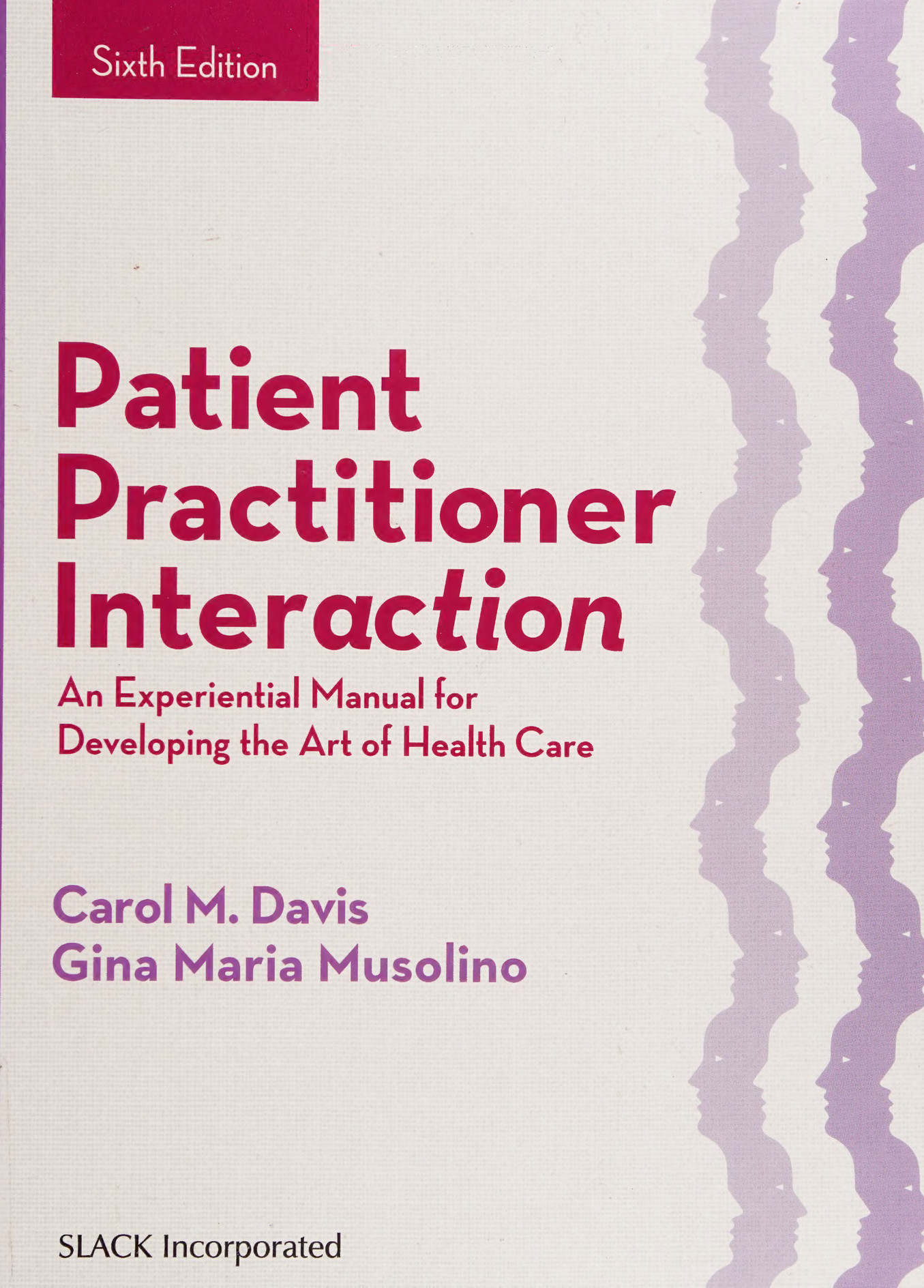 steinsson.org - Patient practitioner interaction an experiential manual ...