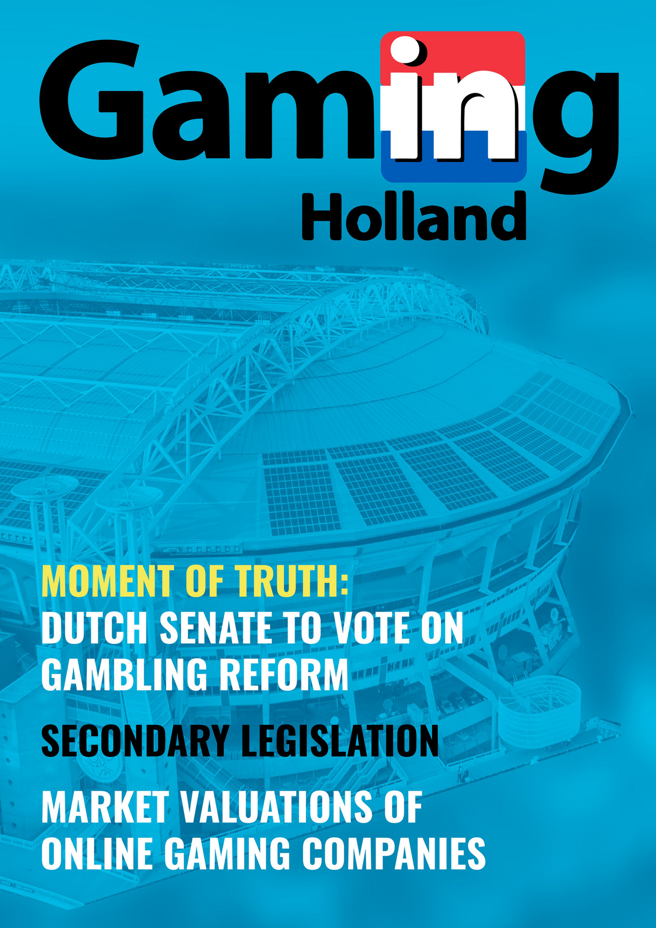 Gaming in Holland - Gaming in Holland Magazine 2019 Issue 6th February ...