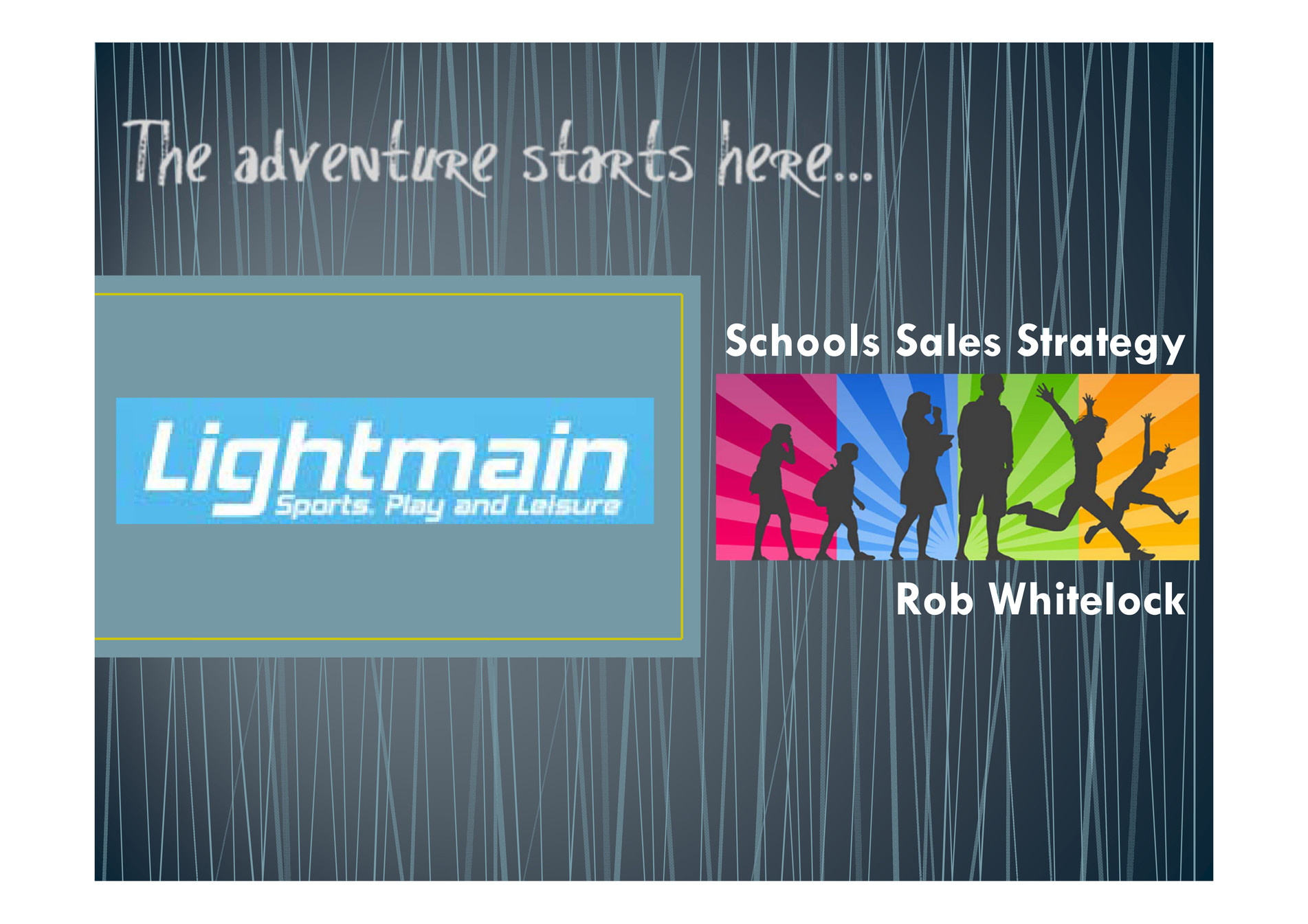 Lightmain Company Limited - Lightmain Schools Sales Stategy - Page 1 ...