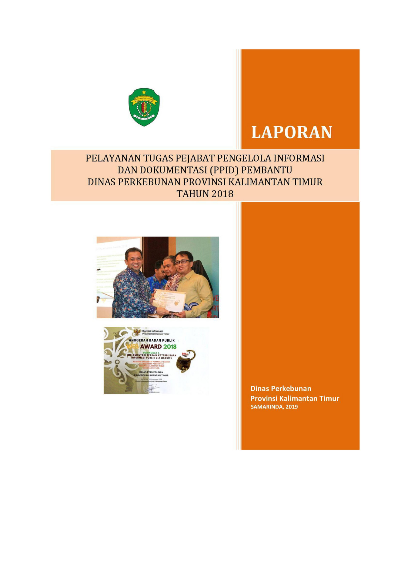 Pemprov Kaltim - Laporan PPID Pembantu Dinas Perkebunan Tahun 2018 - Page 2-3 - Created with ...