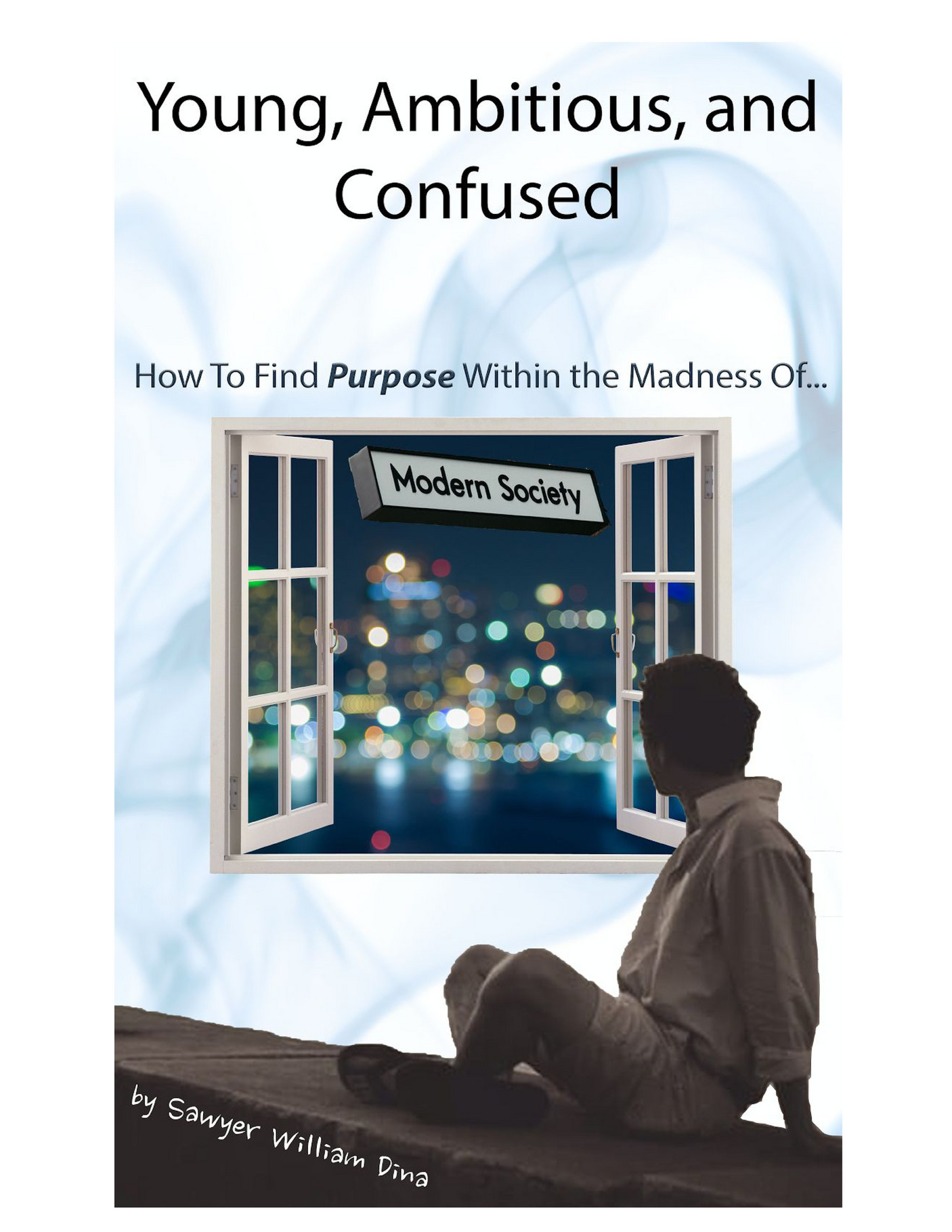 Mindset Mojo - Young, Ambitious, and Confused - Page 1 - Created with ...