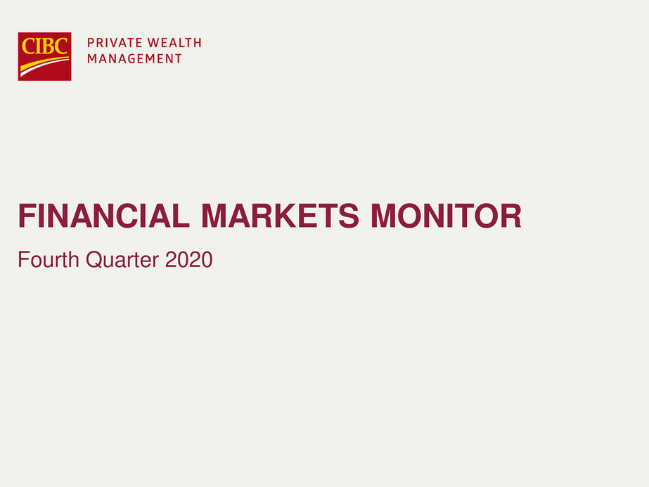 CIBC US - Q4 2020 Financial Markets Monitor - Page 1