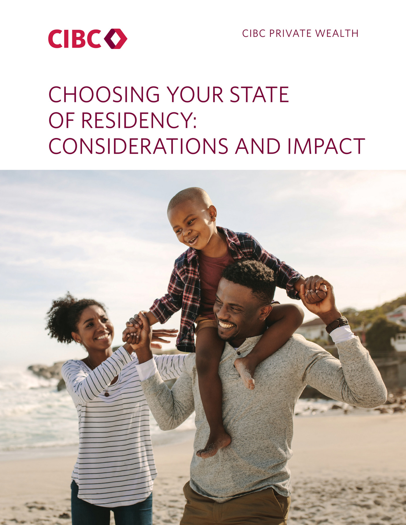 CIBC Private Wealth Management - CHOOSING YOUR STATE OF RESIDENCY ...