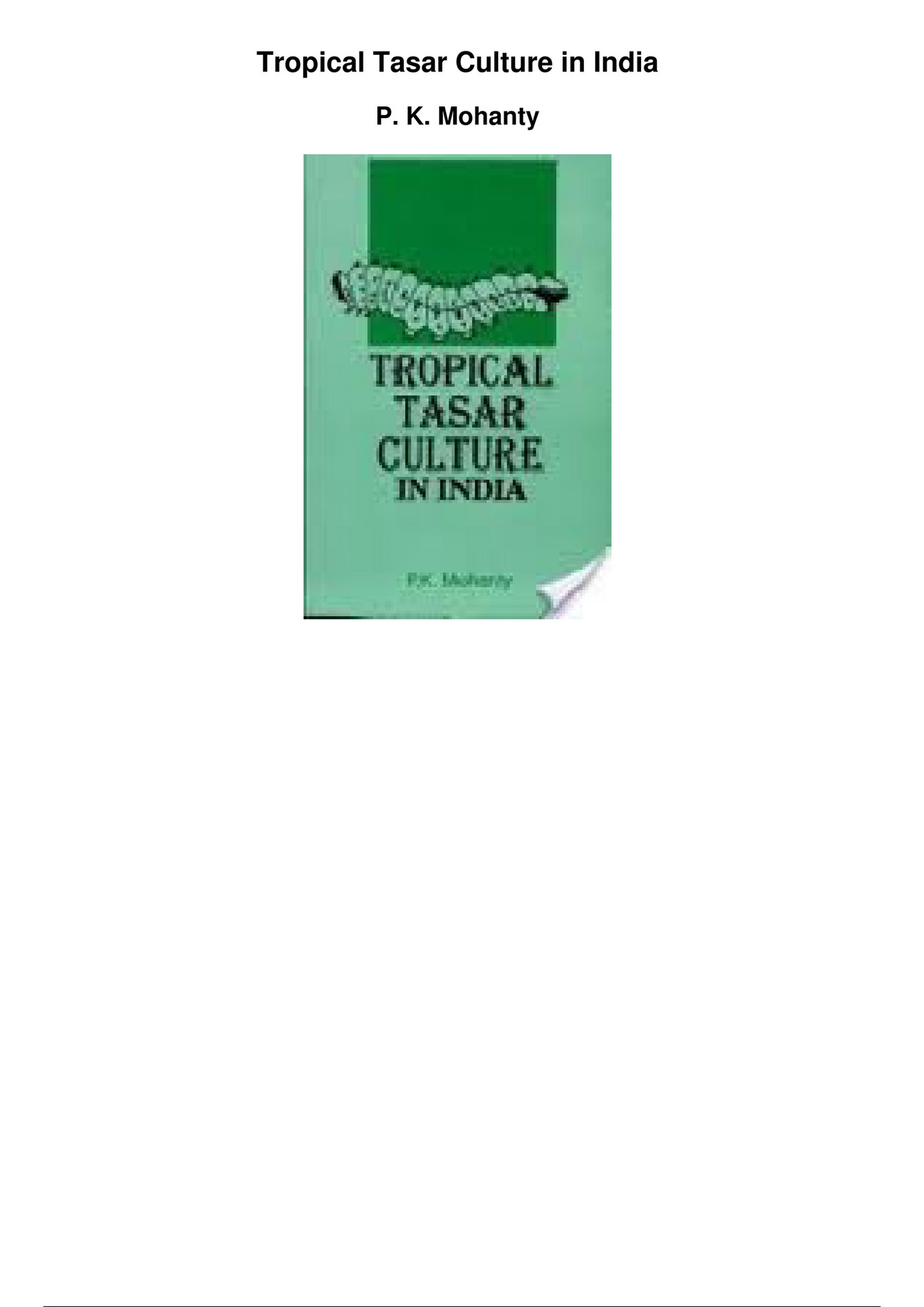 Forsythe - Tropical Tasar Culture In India_PDF - Page 1 - Created with ...