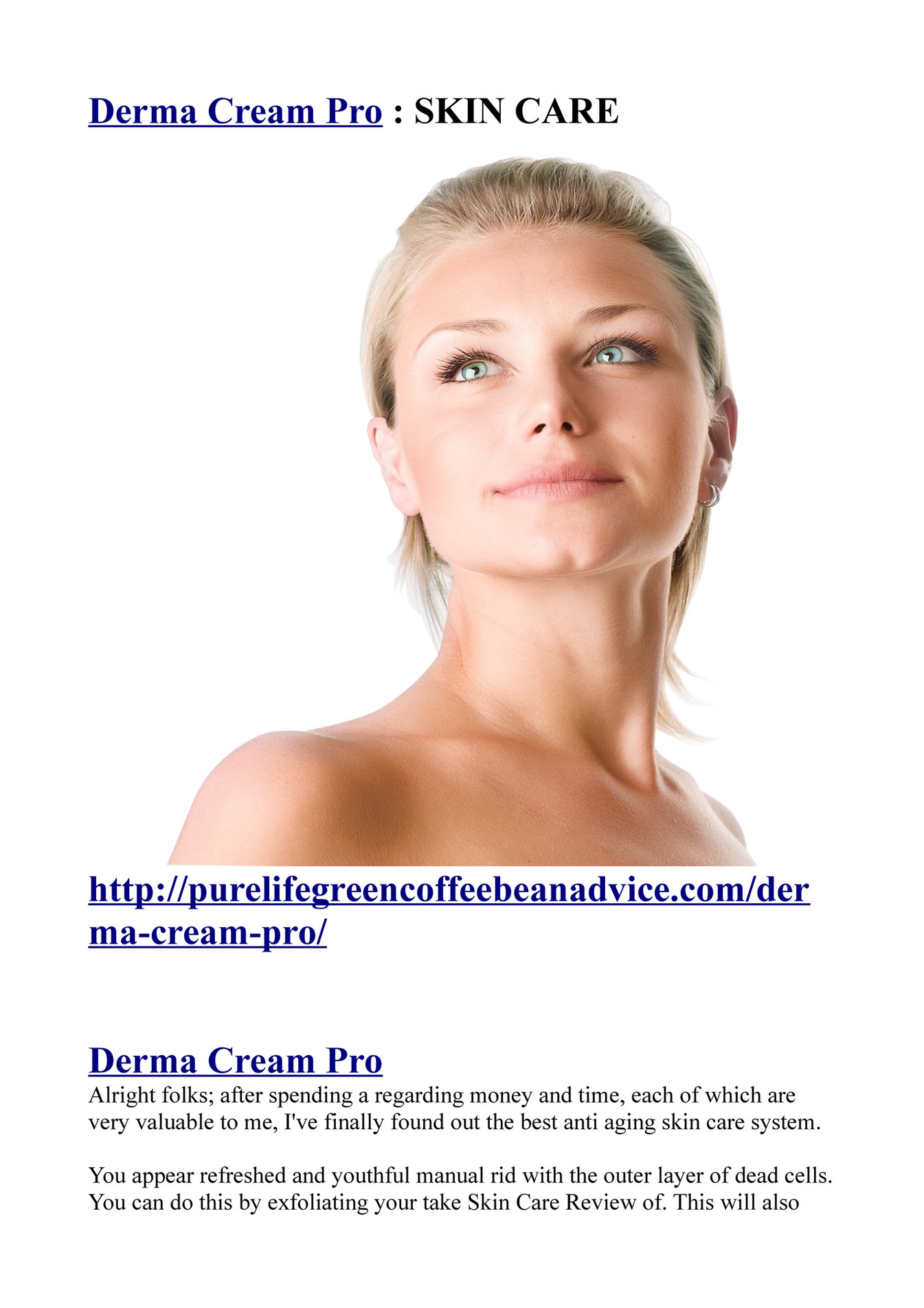 Derma Cream Pro - http://purelifegreencoffeebeanadvice.com/derma-cream ...