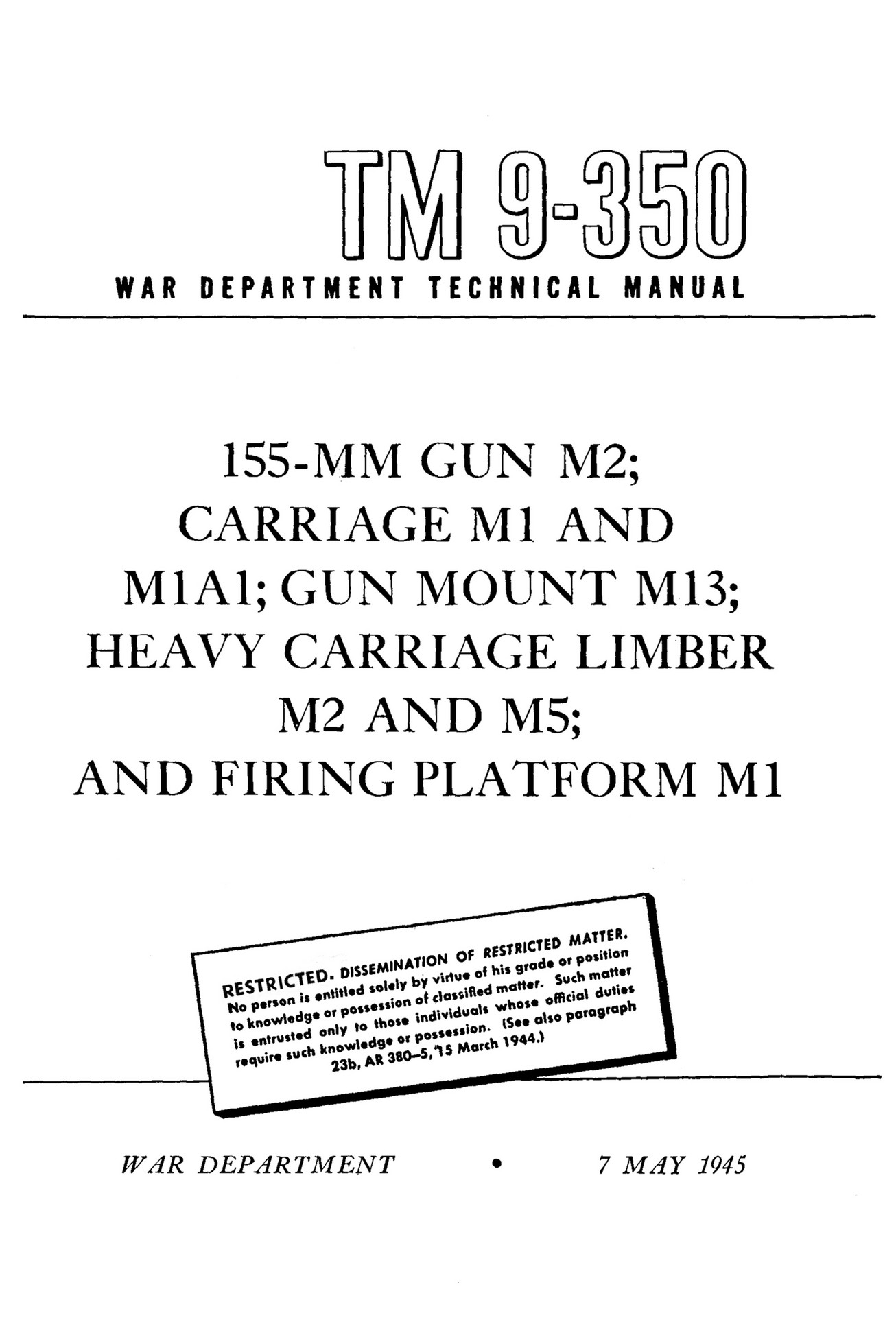244thfieldartillerybattalion.com - TM 9-350 155mm Gun M2, Carriage M1 ...