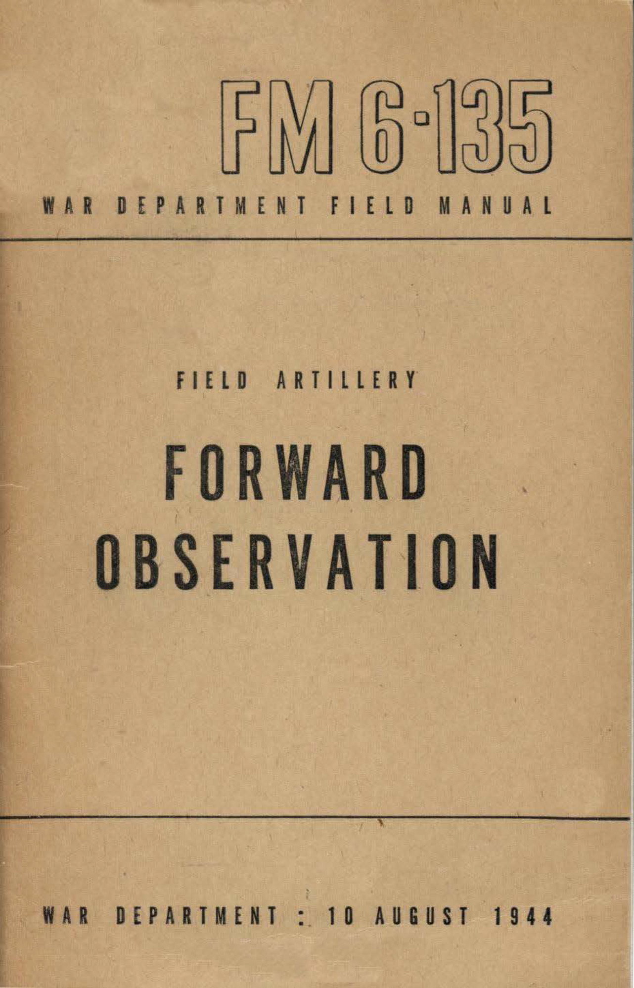 244thfieldartillerybattalion.com - FM 6-135 Field Artillery; Forward ...