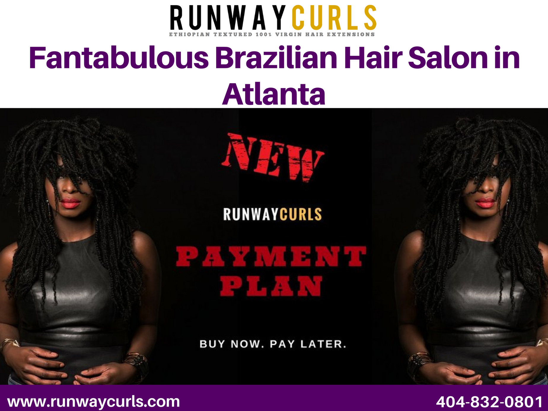 Runway Curls - Best Brazilian Hair Salon in Atlanta - Page 1 - Created ...