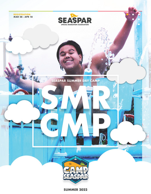 SEASPAR - SEASPAR Summer Day Camp Guide Summer 2022 01 - Page 1 - Created with Publitas.com