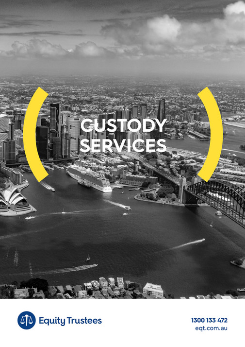 Equity Trustees - CSTS brochure - Custody Services - Page 1