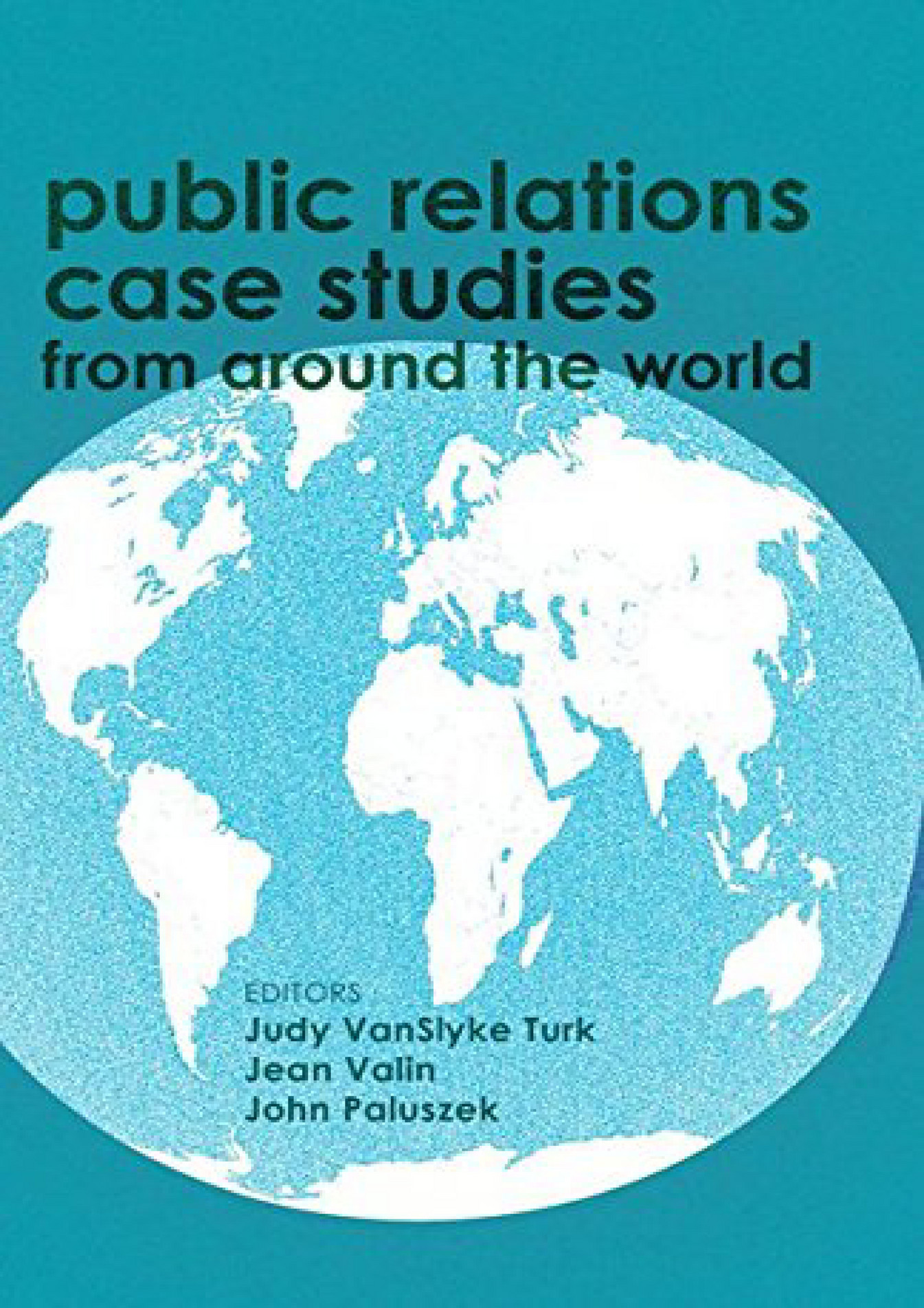 Publis - DOWNLOA T Public Relations Case Studies from Around the World ...