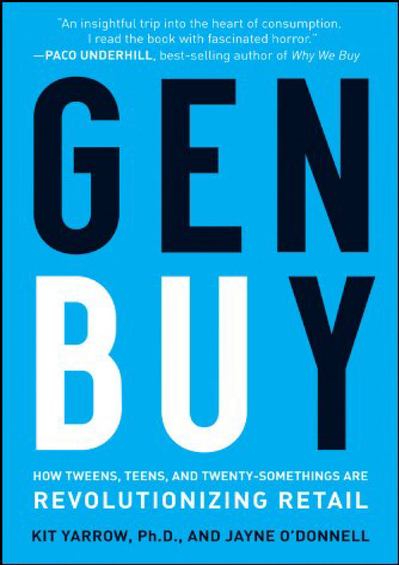 Publis Epub Gen Buy How Tweens Teens And Twenty Somethings Are Revolutionizing Retail Page 1