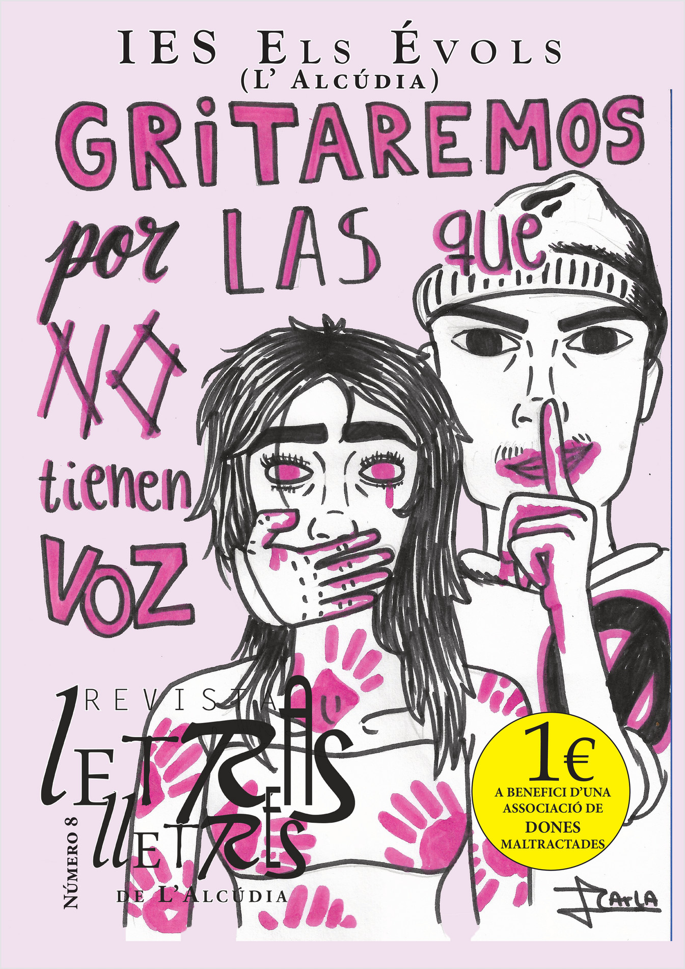 IES Els vols Revista Letras Lletres De L Alc dia N 8 Especial 25N IES Els vols Revista Letras Lletres De L Alc dia N 8 Especial 25N