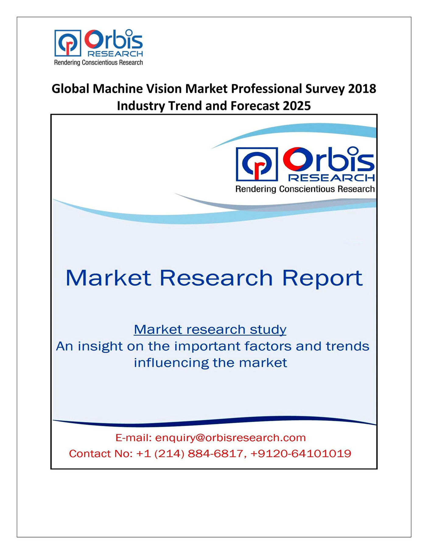 Research Reports - Machine Vision Industry Global Growth, Size, Share ...