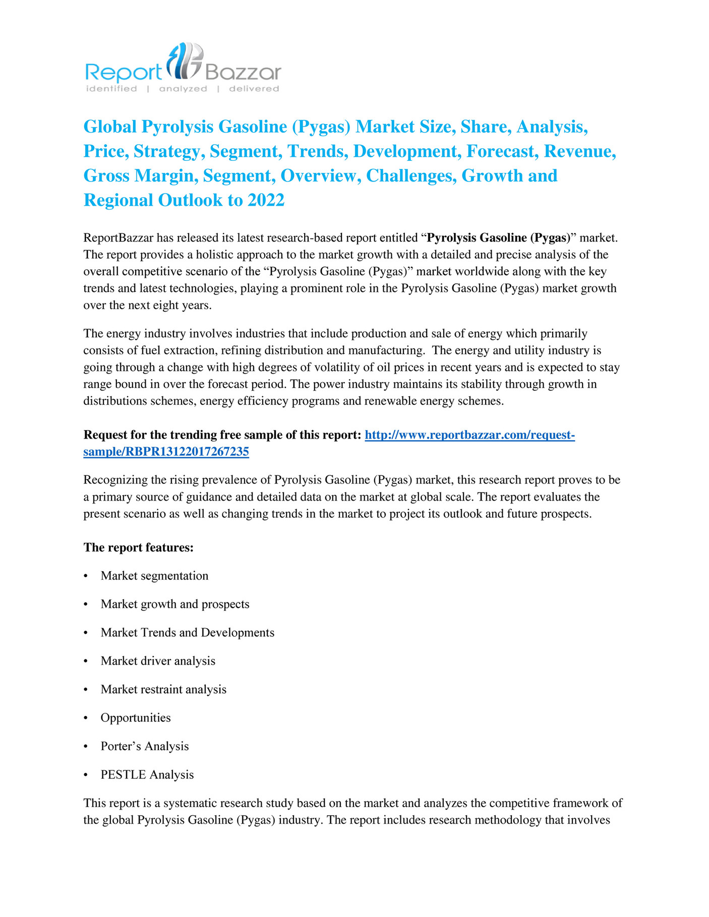 Report Bazzar - Pyrolysis Gasoline (Pygas) Market Geographical Analysis ...