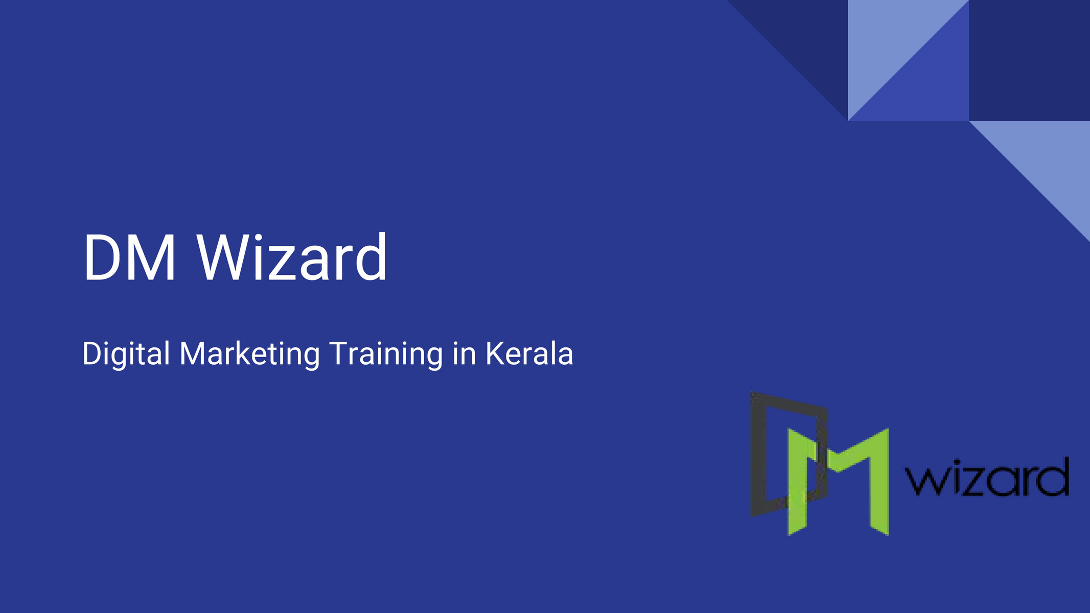DM Wizard - Digital Marketing Training in Kerala - Page 1 - Created ...