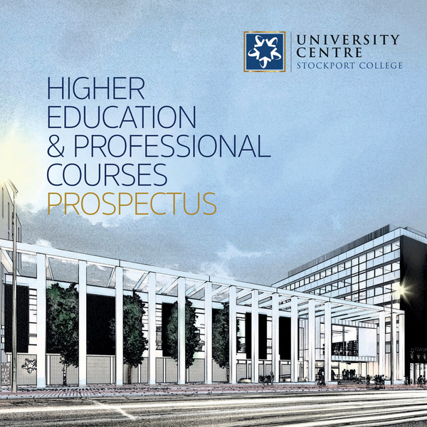 Stockport College Higher Education Prospectus 2020-2021 - Page 1 - Created with Publitas.com
