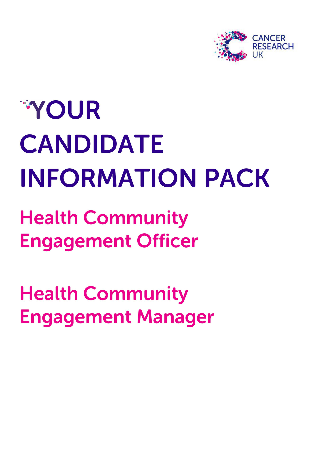 Cancer Research UK - Candidate Pack - HCE Team - Page 2-3 - Created ...