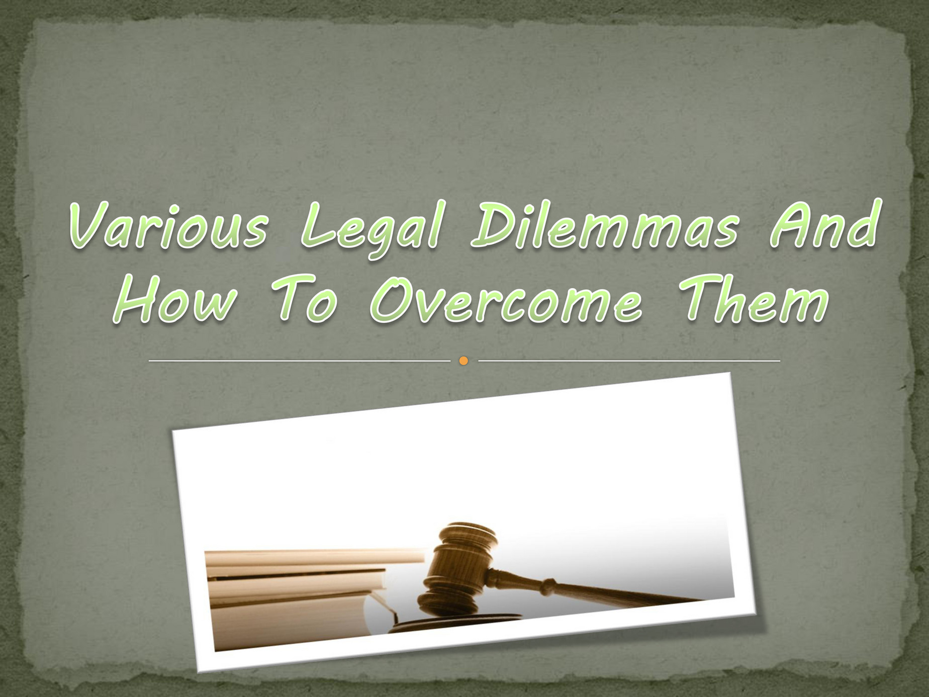 Law Firm of Walter K Schreyer - Various Legal Dilemmas And How To ...