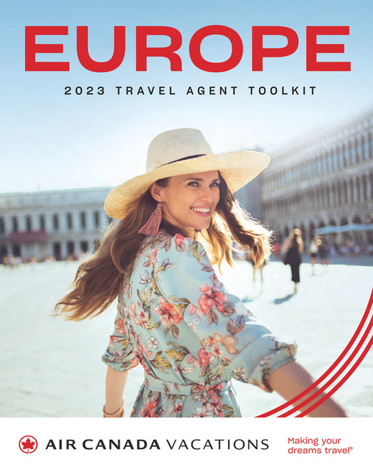 Air Canada Vacations - Air Canada Vacations_Europe_Toolkit_2022-23_EN - Page 1 - Created with ...